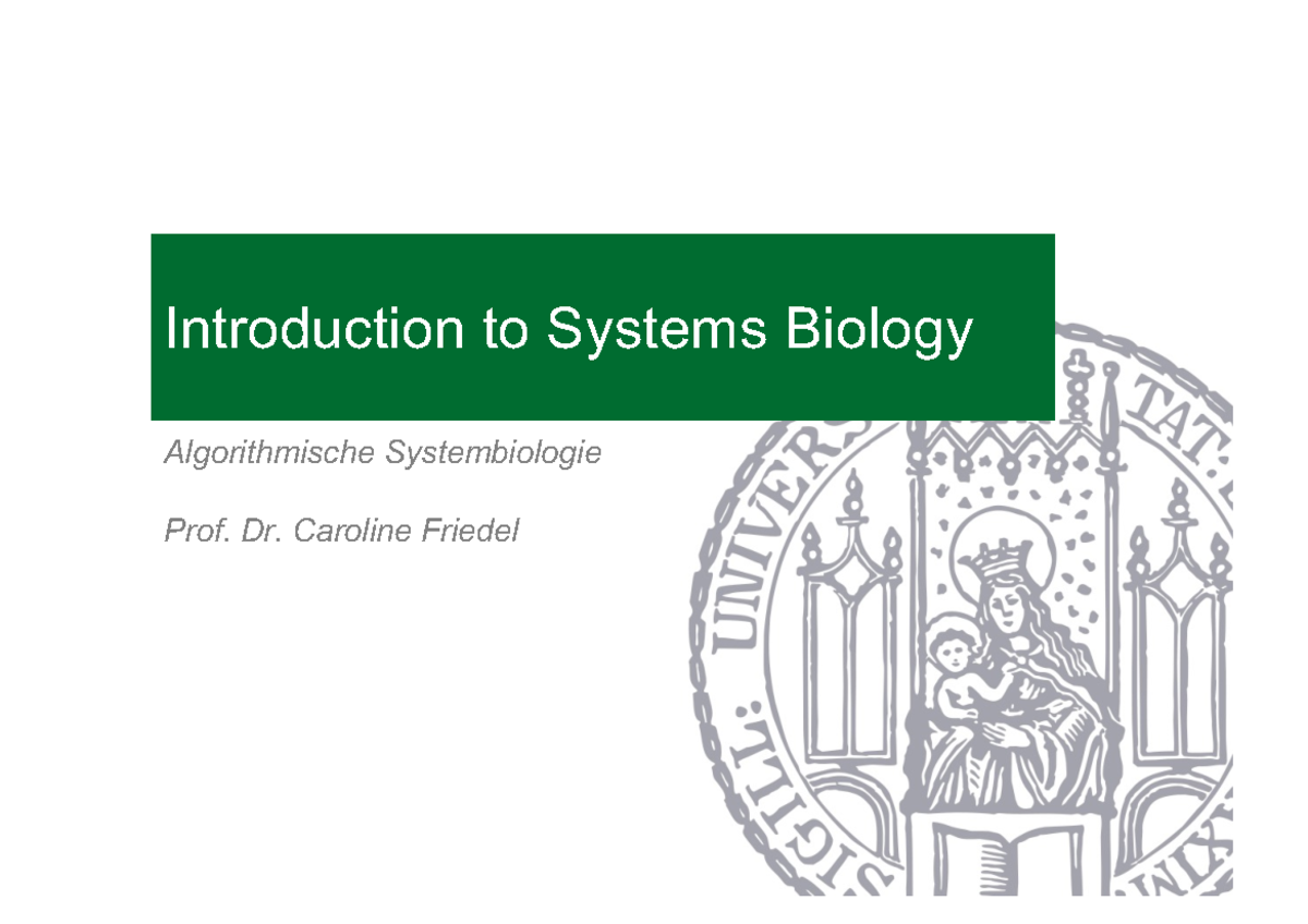Algorithmische Systembiologie 2 introduction - Introduction to Systems ...