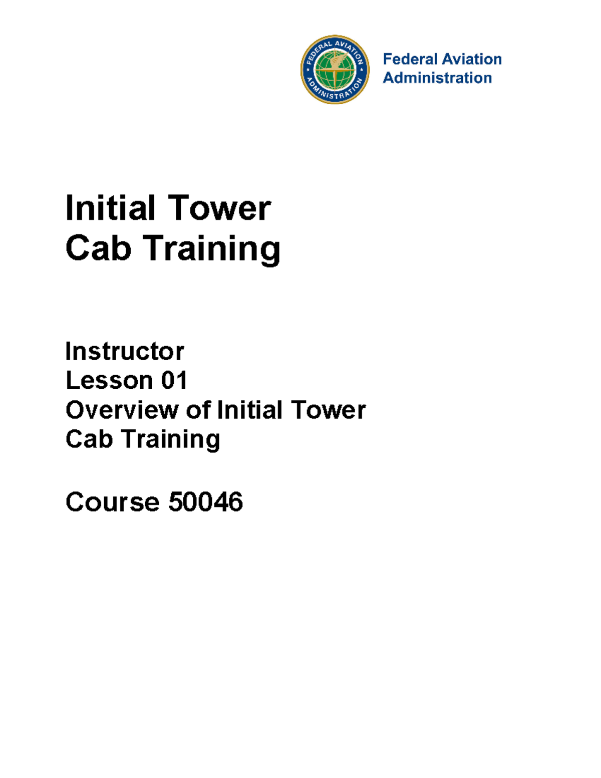ILP01 - Overview of Initial Tower Cab Training - Initial Tower Cab ...