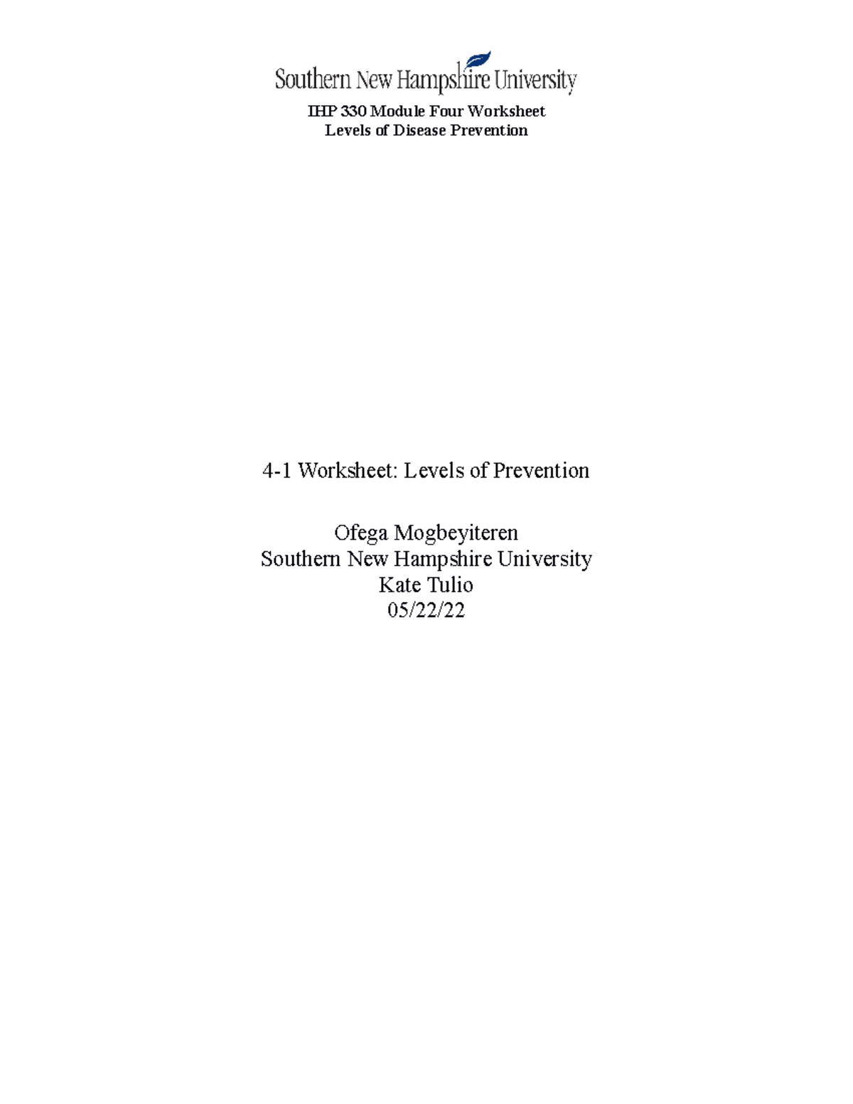 IHP 330 Module Four Worksheet - IHP 330 Module Four Worksheet Levels of ...