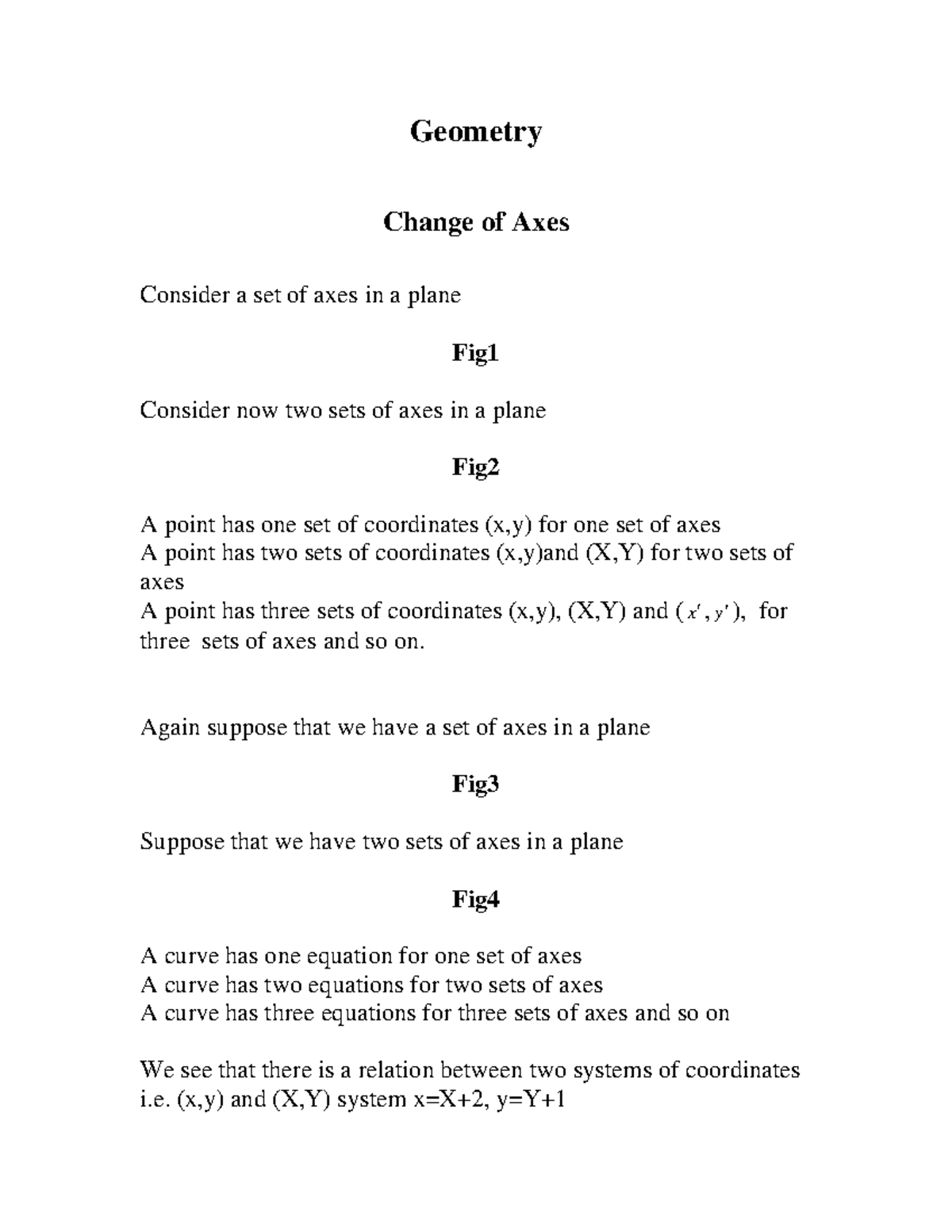 Geometry - Lecture notes 1 - Geometry Change of Axes Consider a set of ...