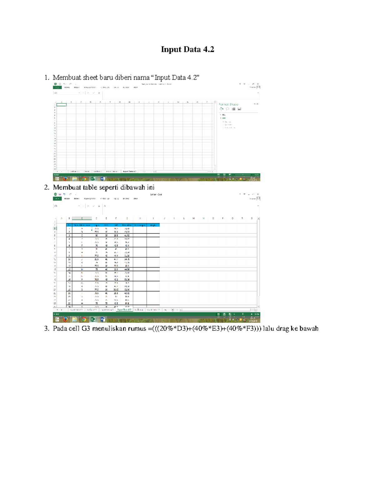 Tutorial Latihan 3. Input Data 4 - 1. Membuat sheet baru diberi nama “Input Data 4”Input Data 4 ...