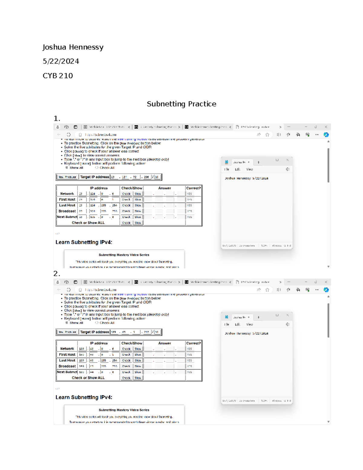 CYB 210 MOD3 Joshua Hennessy - CYB230 - Joshua Hennessy 5/22/ CYB 210 Subnetting Practice 1. 2 ...