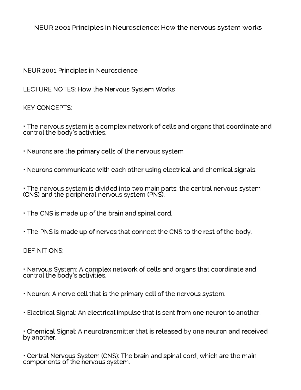 Notes-NEUR 2001 Principles IN Neuroscience-HOW THE Nervous System Works ...