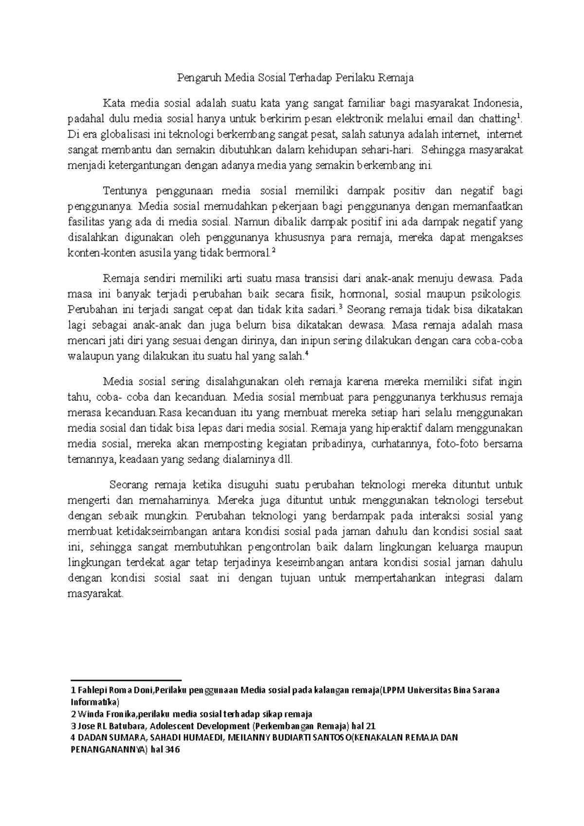 Psikologi Perkembangan - Pengaruh Media Sosial Terhadap Perilaku Remaja Kata media sosial adalah ...