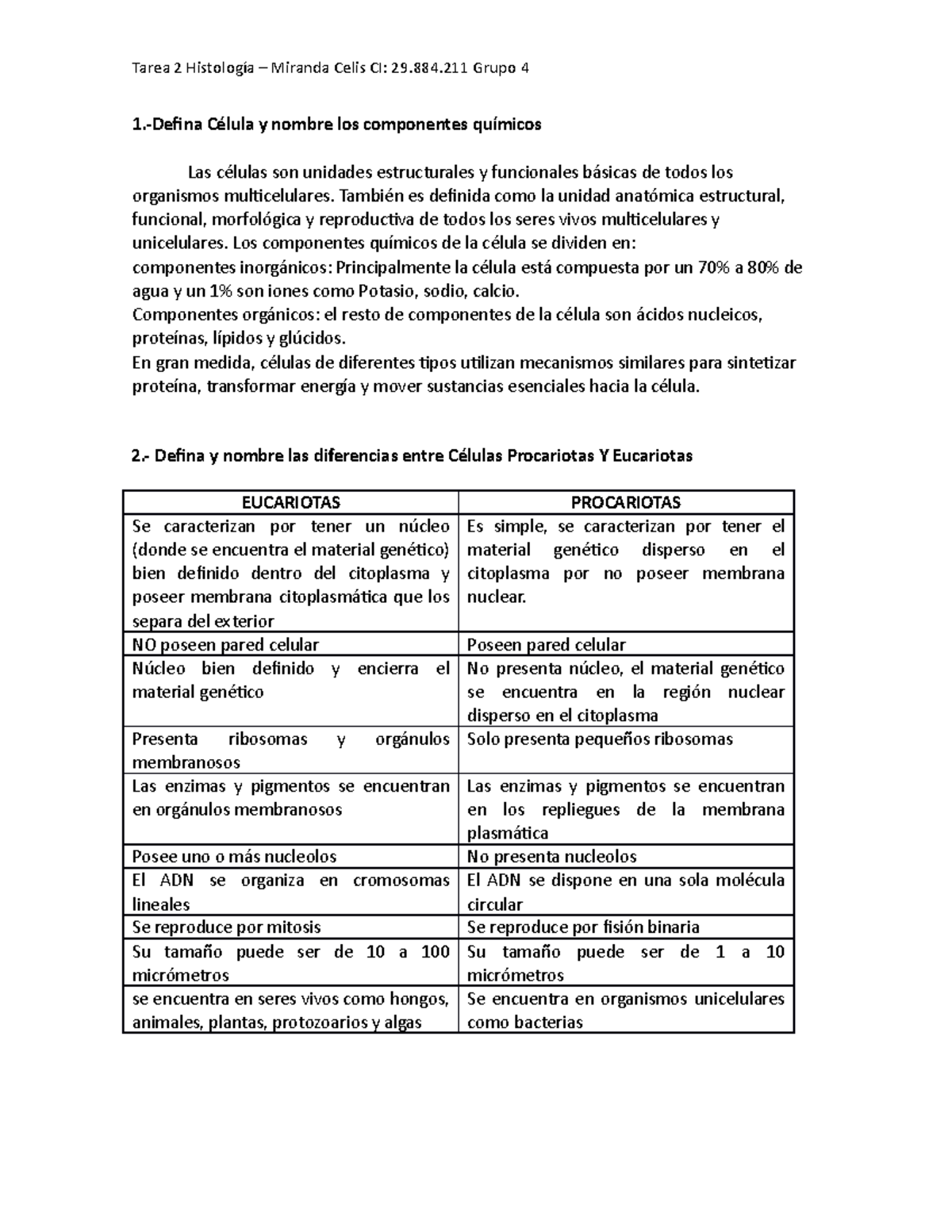 Tarea 2 Histologia Miranda Celis Grupo 4 - 1.-Defina Célula y nombre ...