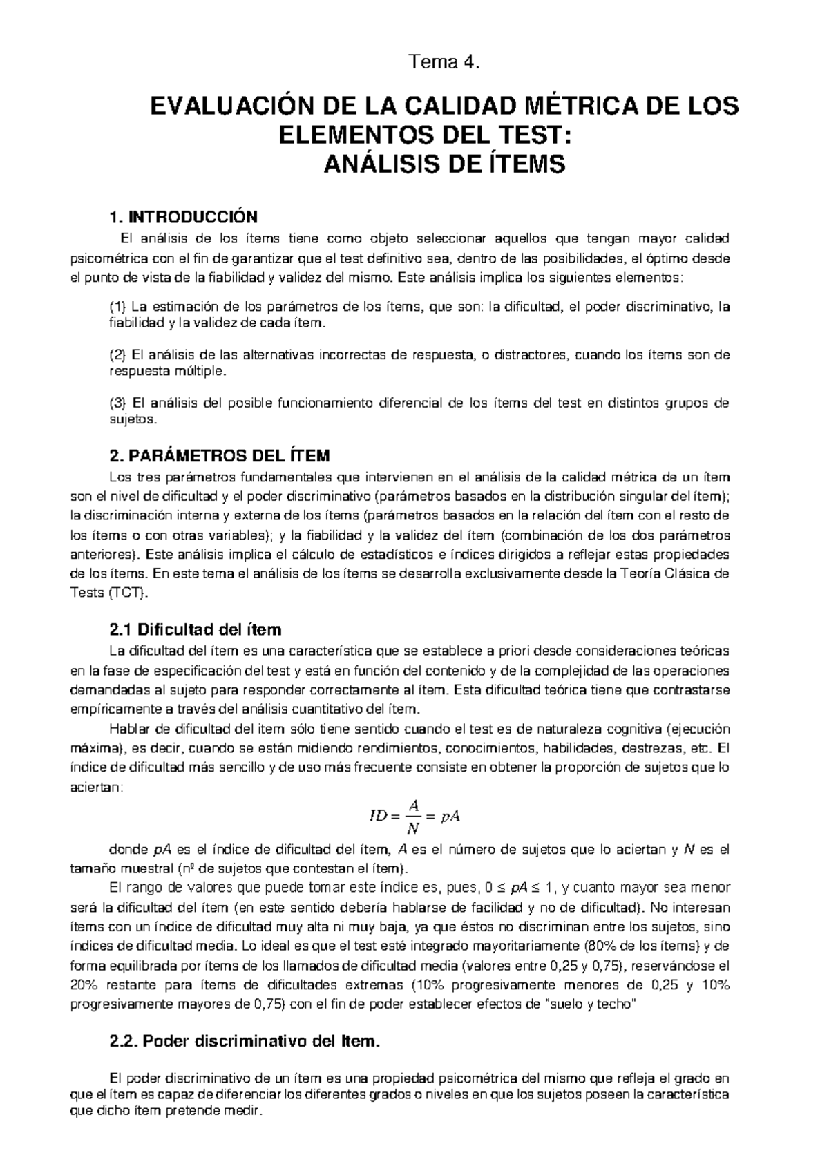 00 Tema 4 Análisis de Items con práctica 2 - Tema 4. EVALUACIÓN DE LA CALIDAD MÉTRICA DE LOS ...