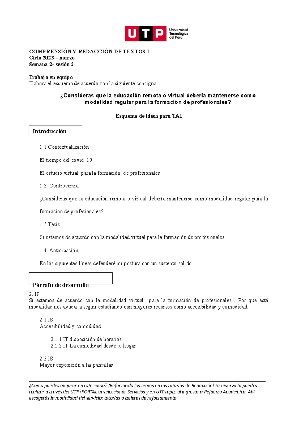 S02.s2- tarea de Esquema para TA1 (material) - COMPRENSIÓN Y REDACCIÓN DE TEXTOS I Ciclo 2023 ...