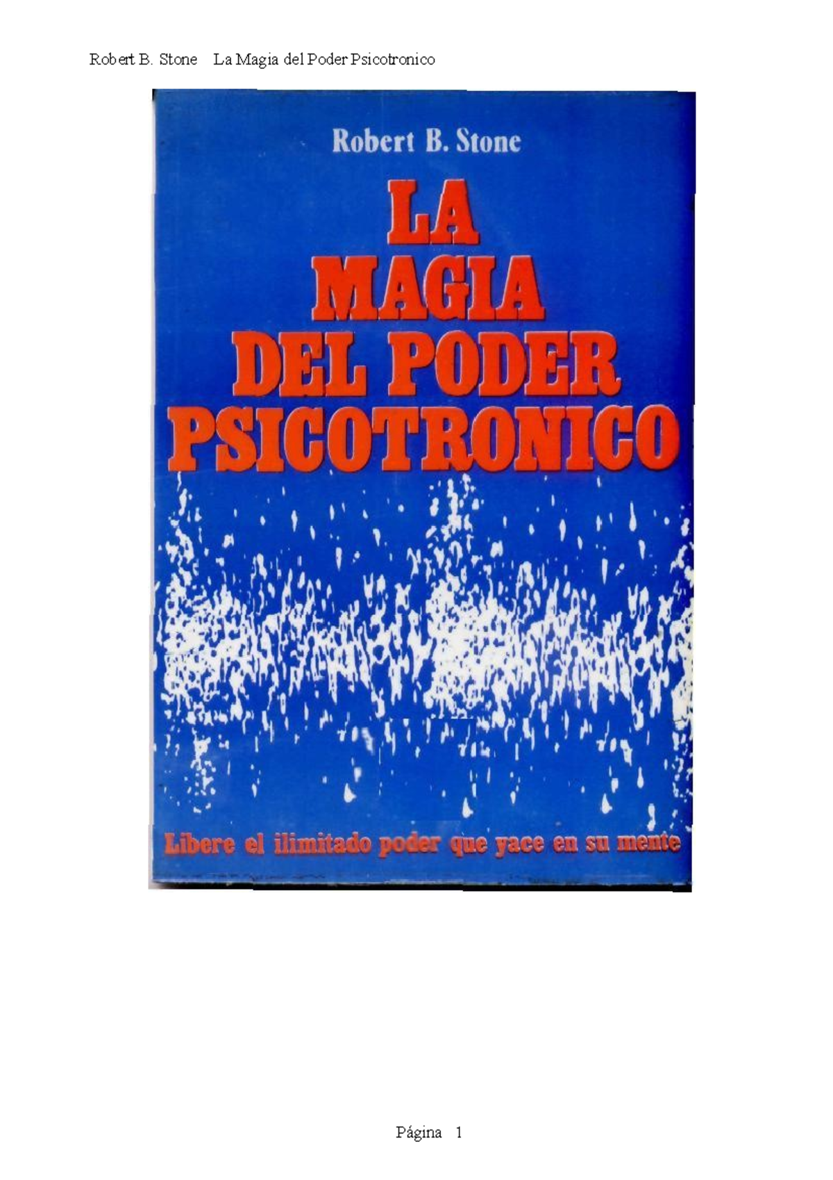 Libro Robert B Stone La Magia Del Poder - ayudando a los demás.—Cómo ...