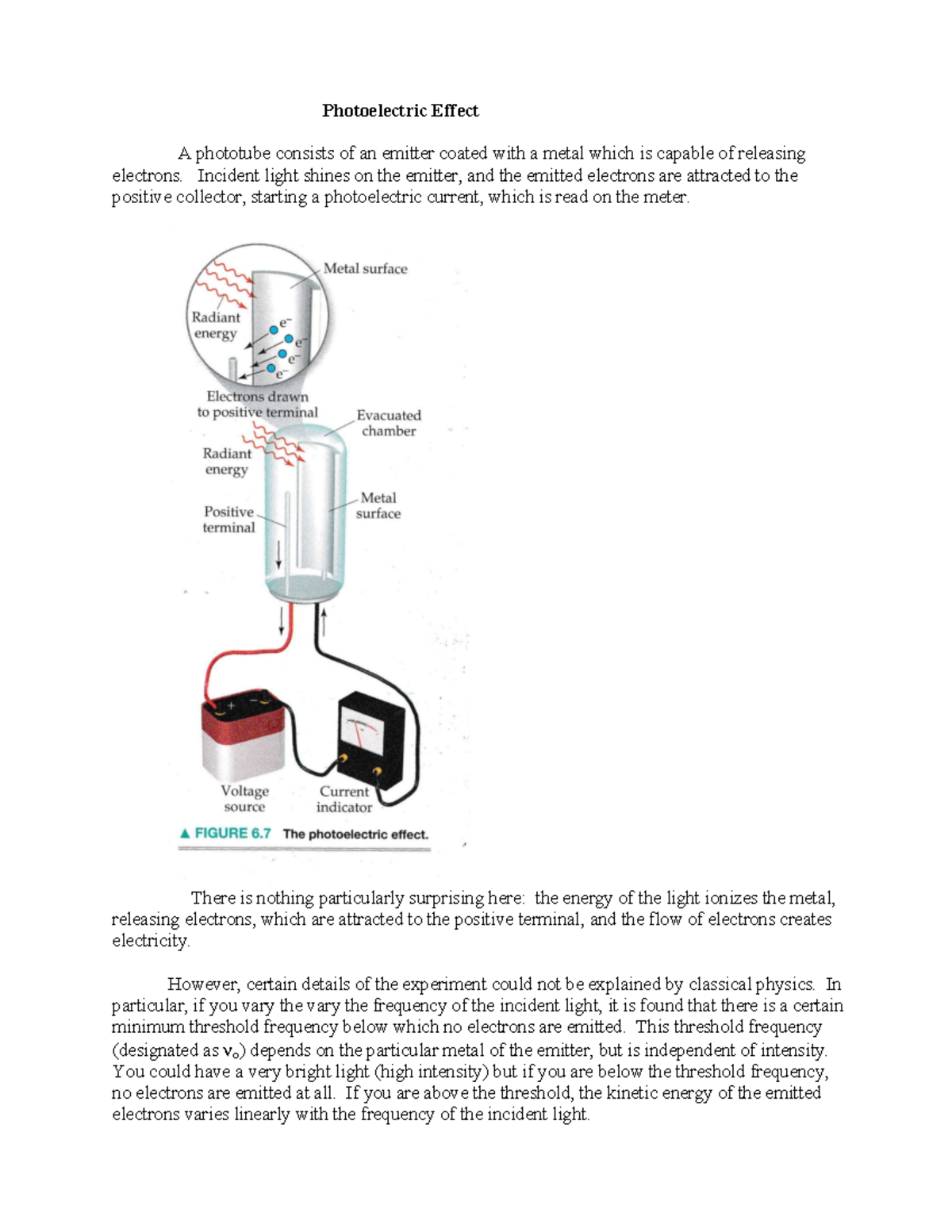 Lecture 4 - Photoelectric Effect A phototube consists of an emitter ...