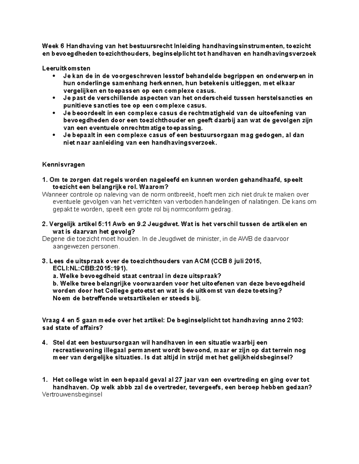 Week 6 Handhaving van het bestuursrecht Inleiding handhavingsinstrumenten - Je past de - Studeersnel