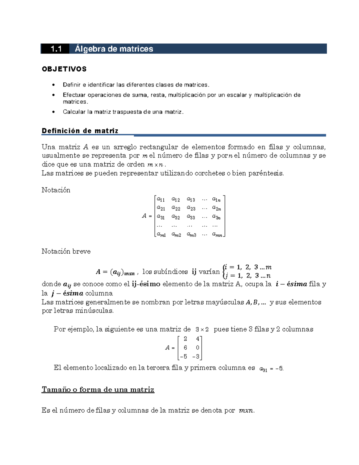 01 Álgebra Matricial - 1 Álgebra de matrices OBJETIVOS Definir e ...