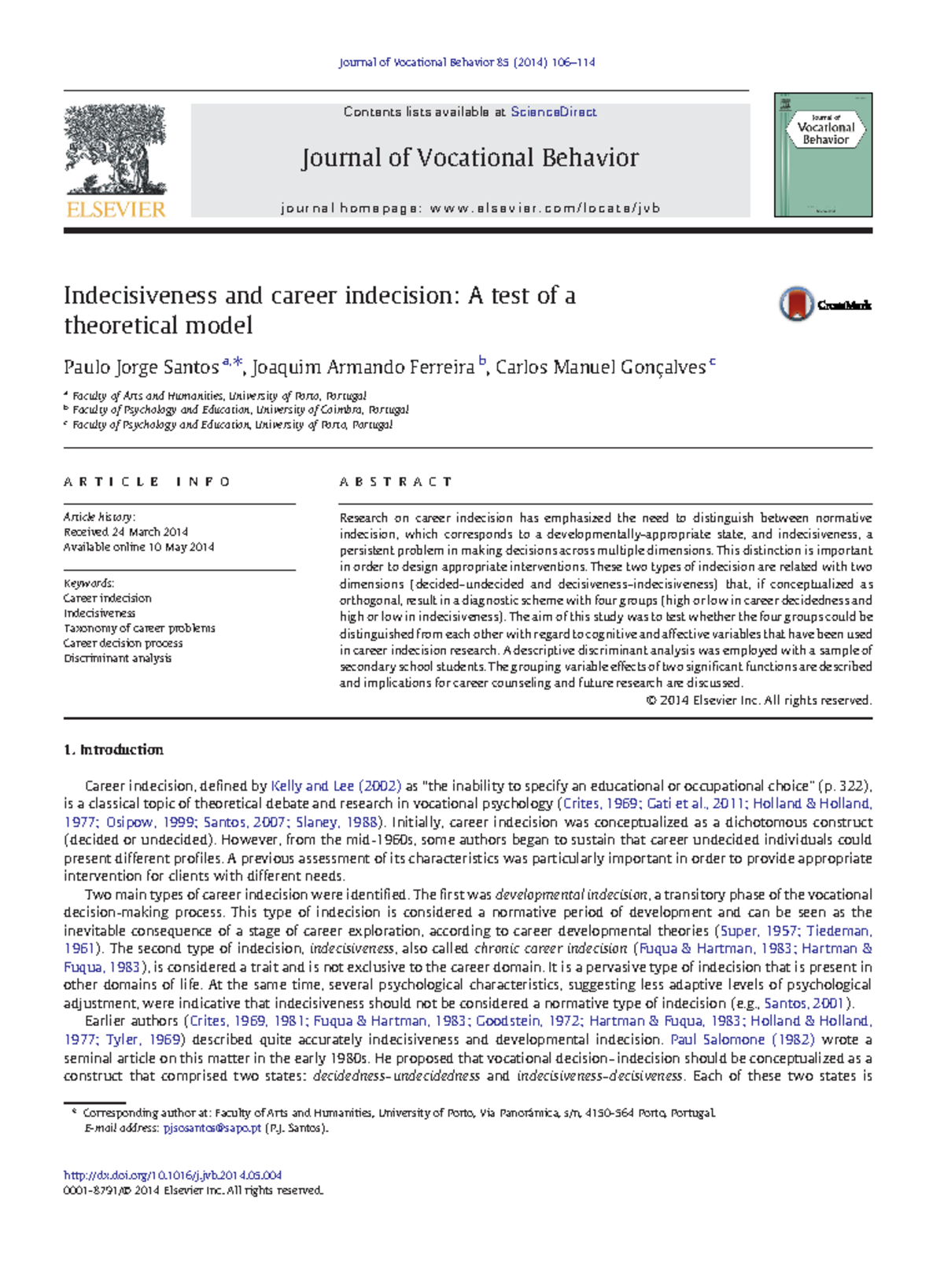 ART Indecisiveness and career indecision A test of a theoretical model ...