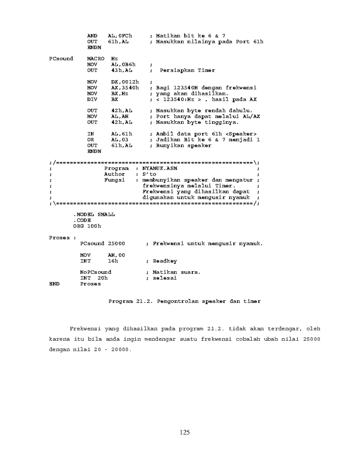 Tutorial Emulator 8086-26 - AND AL,0FCh ; Matikan bit ke 6 & 7 OUT 61h ...