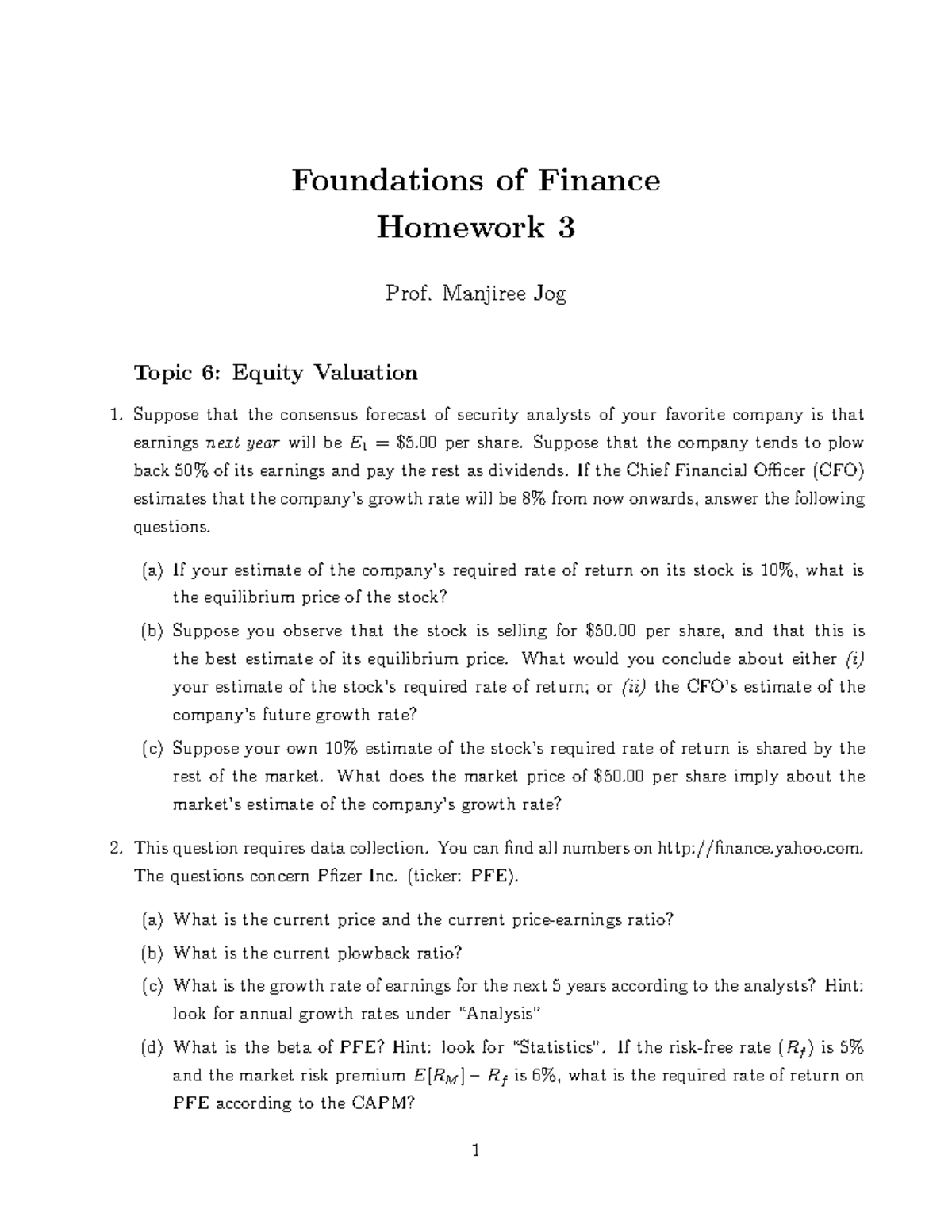 Homework 3 Summer 2022 - Foundations of Finance Homework 3 Prof ...