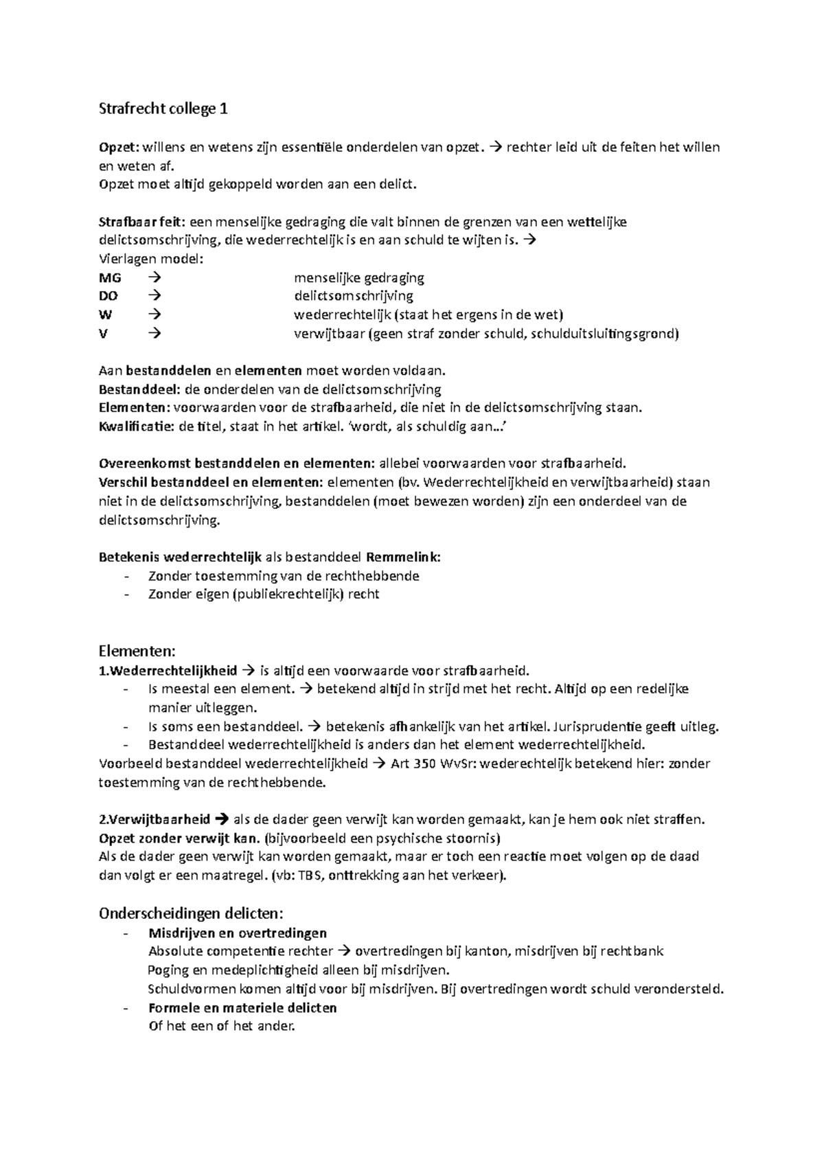 College 1 strafrecht - Strafrecht college 1 Opzet: willens en wetens ...