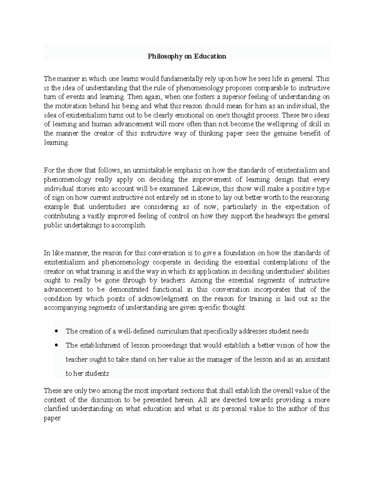 Philosophy on Education - This is the idea of understanding that the ...