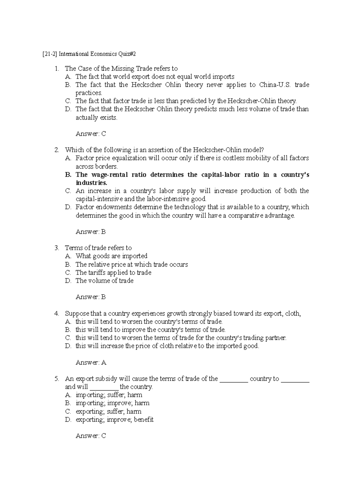 International Economics Quiz - The Case of the Missing Trade refers to ...