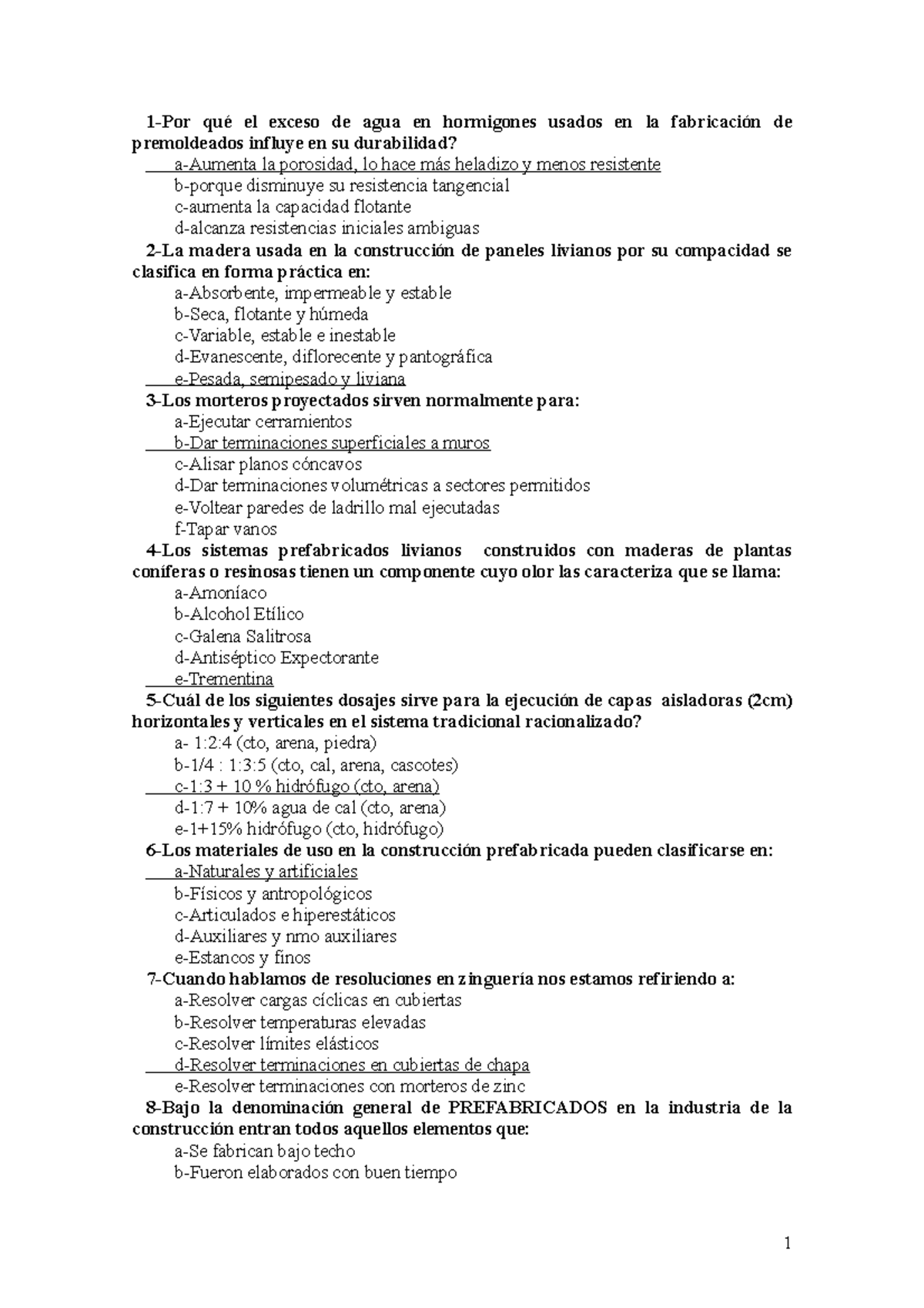 Preguntas examen C3-2021 - 1-Por qué el exceso de agua en hormigones ...