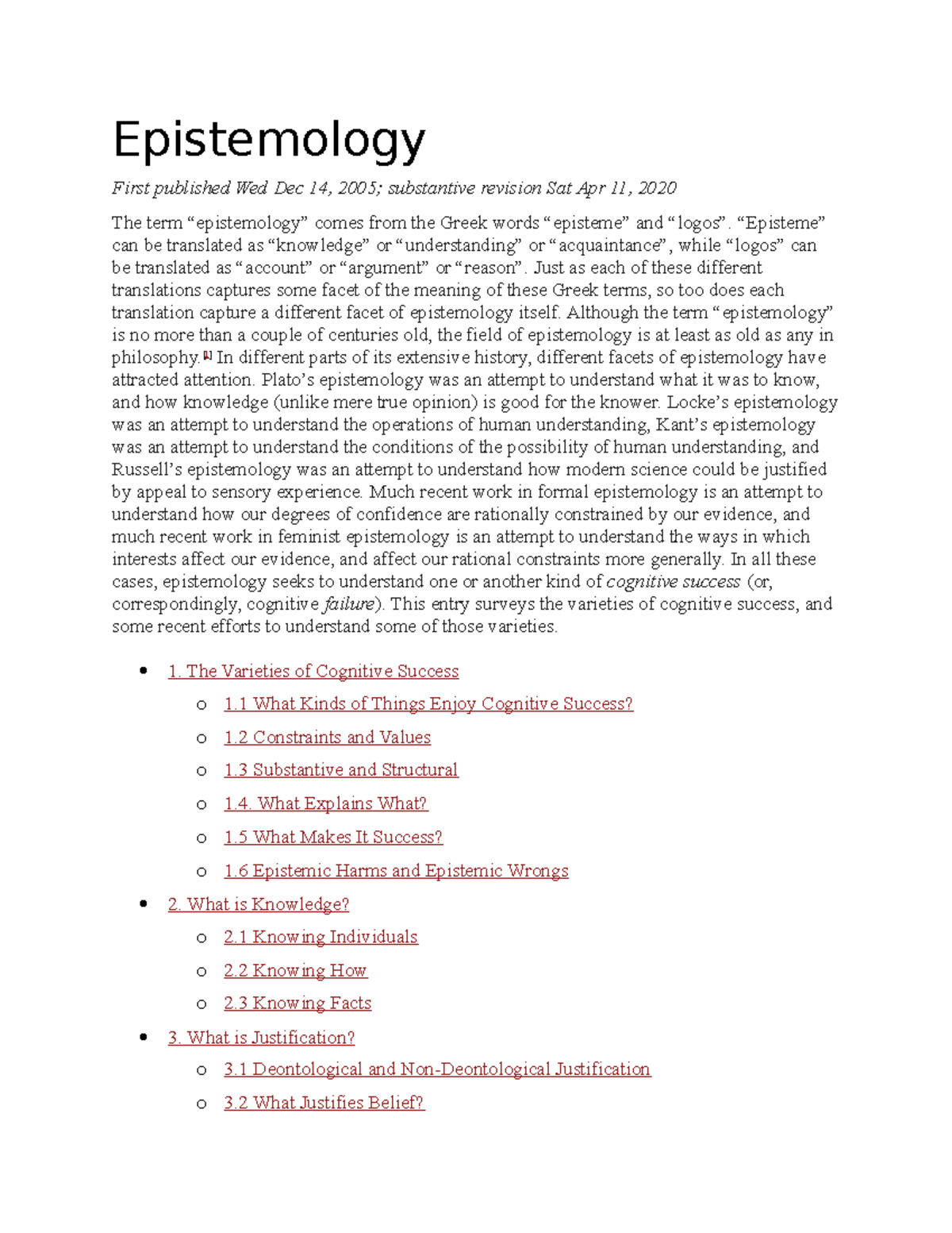 Epistemology - Epistemology First published Wed Dec 14, 2005 ...