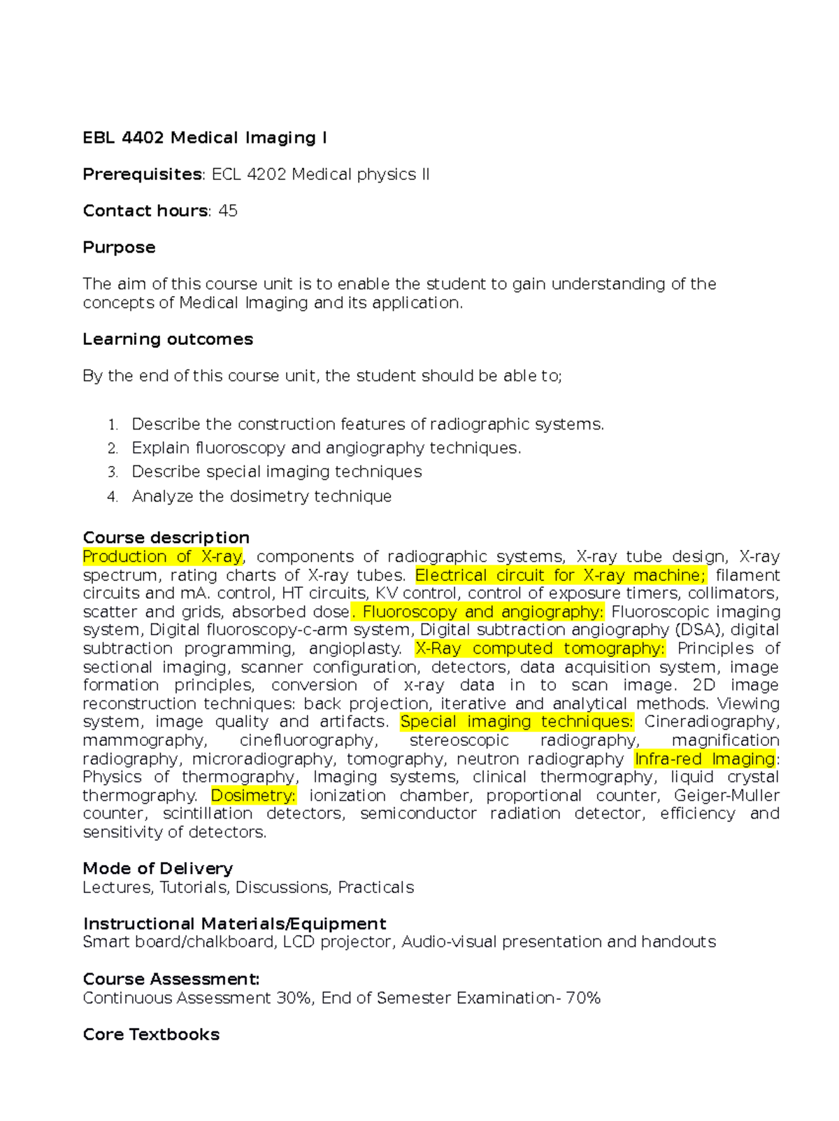 medical Imaging - Learning outcomes By the end of this course unit, the ...