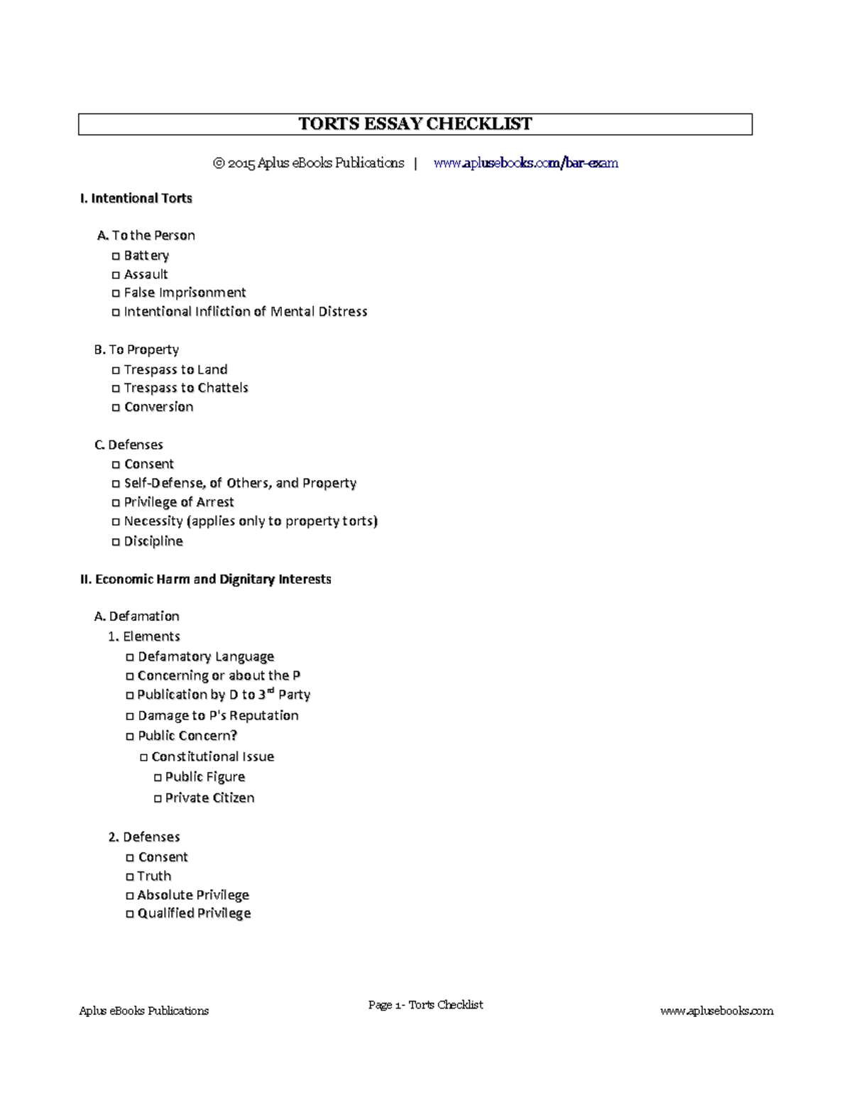 Torts Essay Checklist 2015 - TORTS ESSAY CHECKLISTTORTS ESSAY CHECKLIST I. Intentional TortsI ...