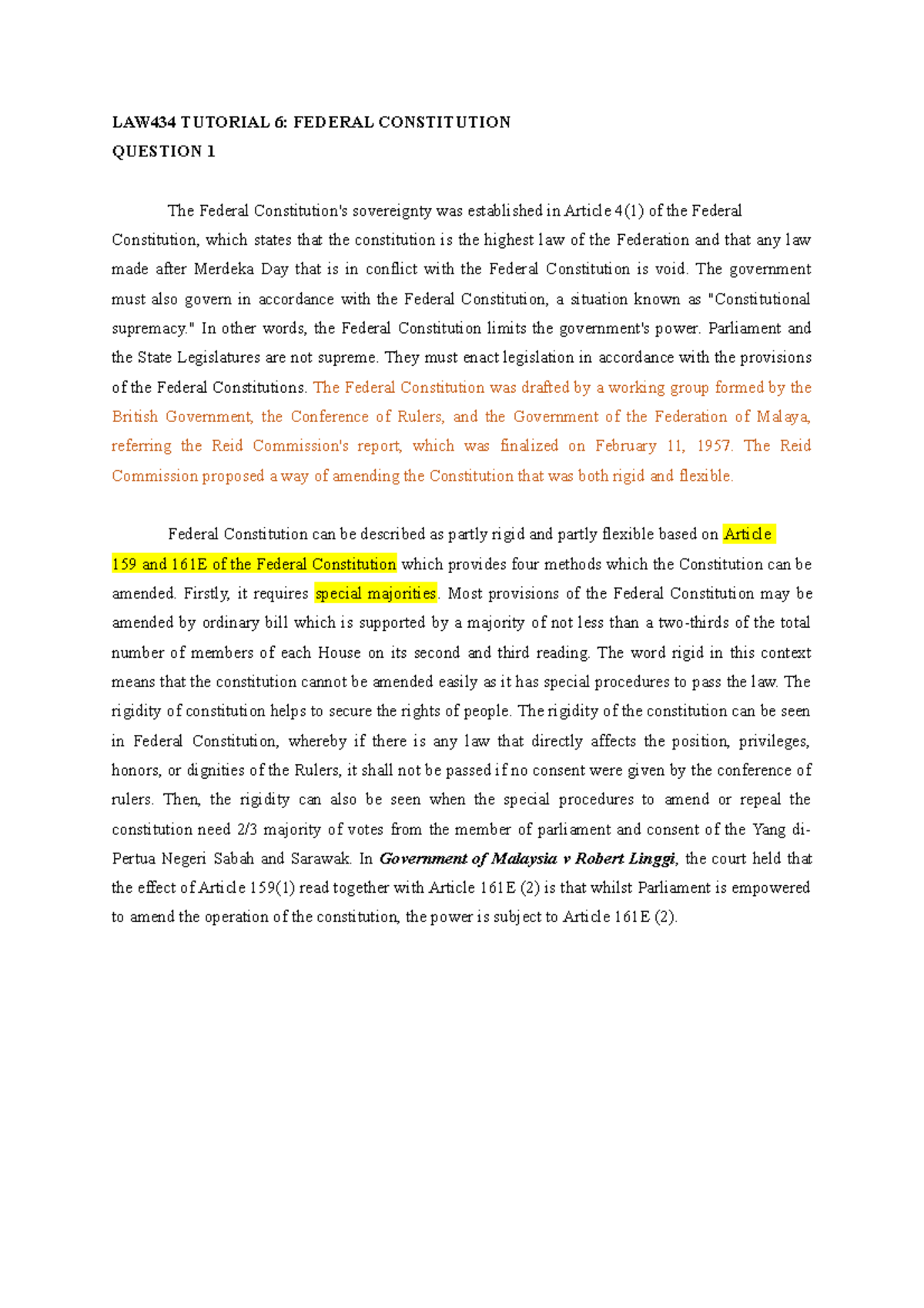 LAW434 TUTO Question - FED CONS - LAW434 TUTORIAL 6: FEDERAL CONSTITUTION QUESTION 1 The Federal ...