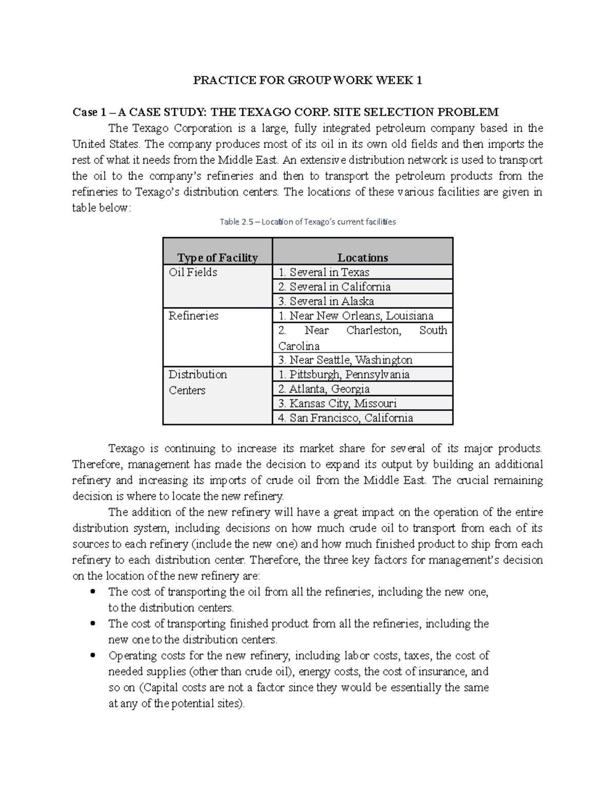 HW1. Texago - fkfkfkfkf - PRACTICE FOR GROUP WORK WEEK 1 Case 1 – A CASE STUDY: THE TEXAGO CORP ...