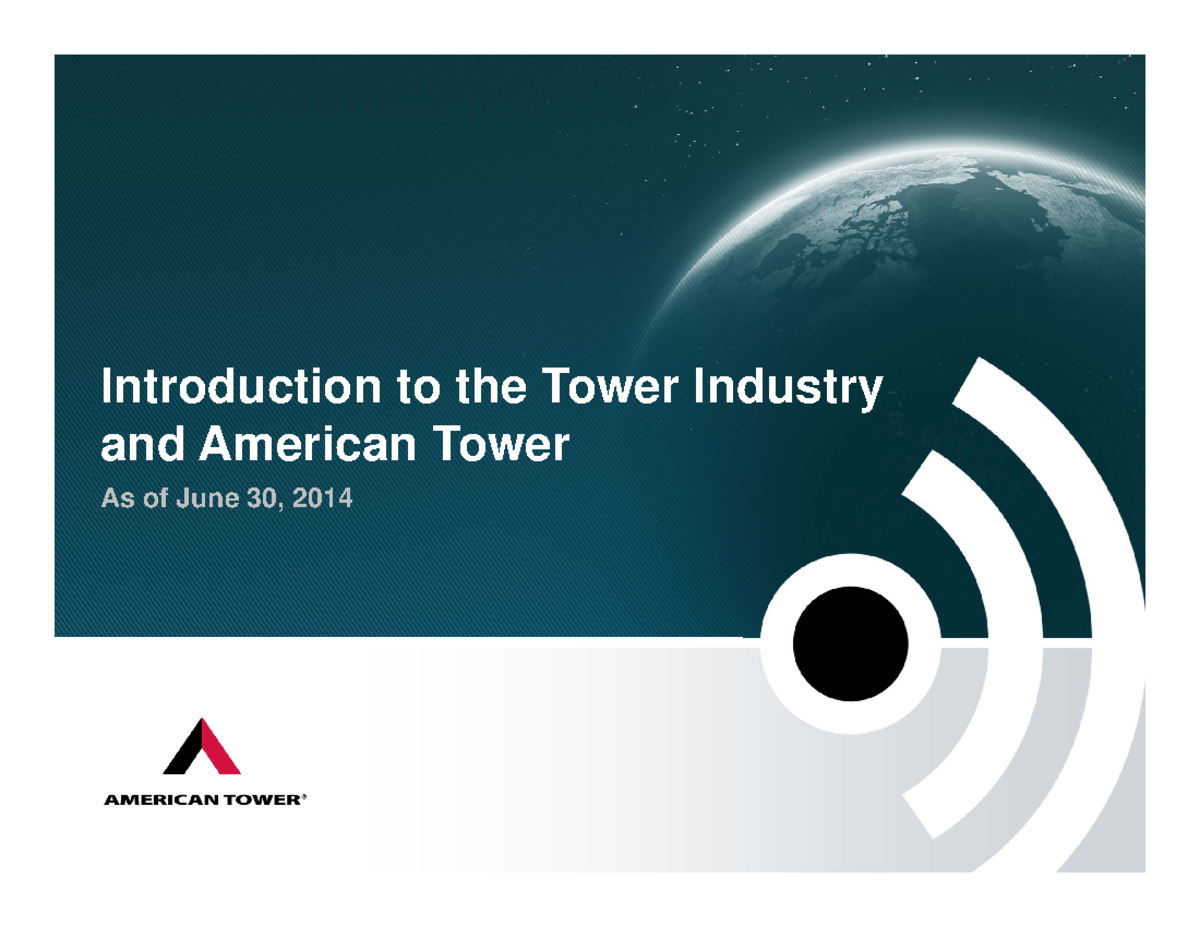Americantower investorrelations towers-101 2Q14 - Introduction to the ...