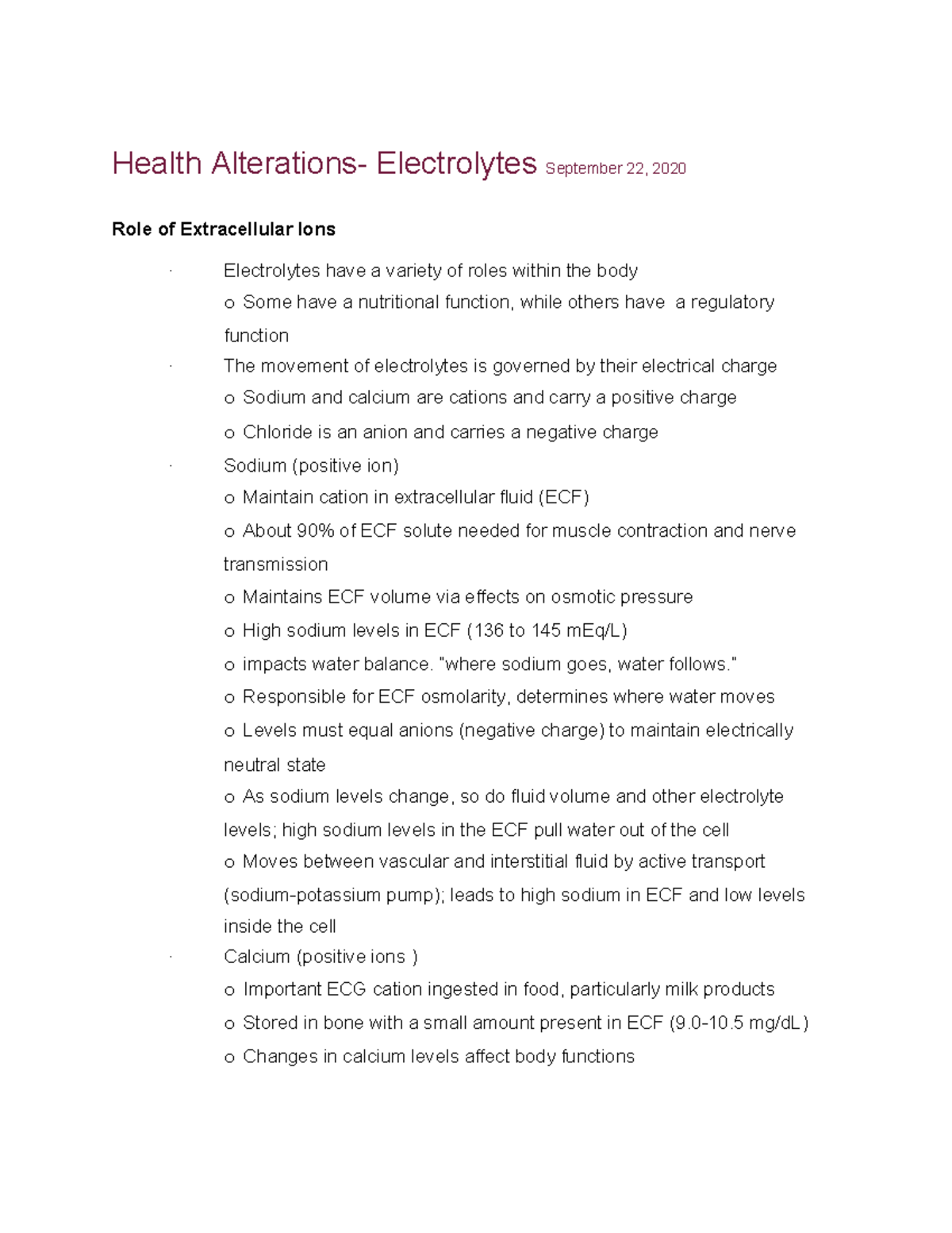 Health Alterations- Electrolytes - “where sodium goes, water follows ...