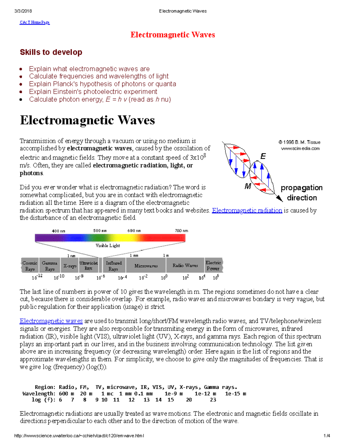 Electromagnetic Waves - They move at a constant speed of 3x10 8 m/s ...