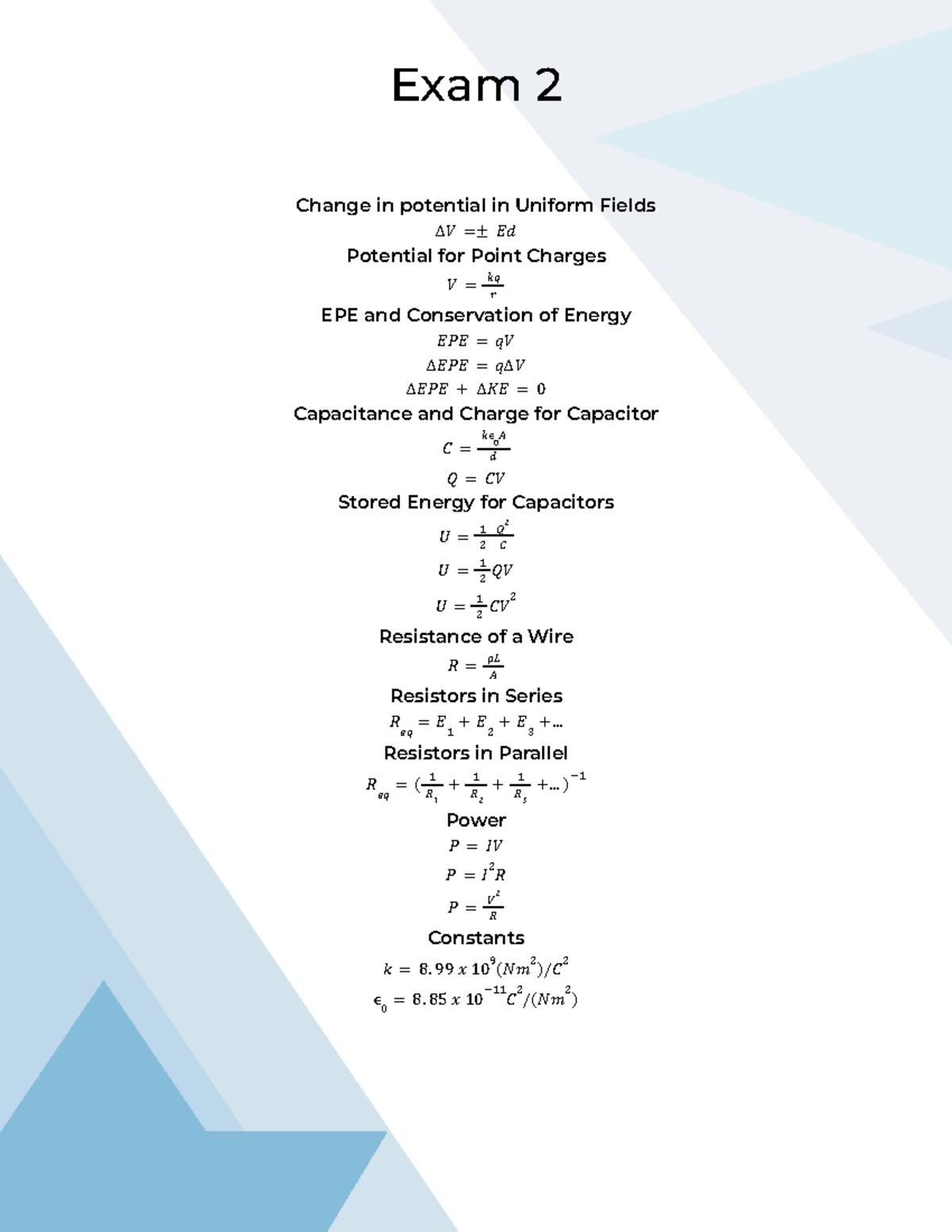 PHY2054 Formula Sheet 2 - Exam 2 Change in potential in Uniform Fields ...