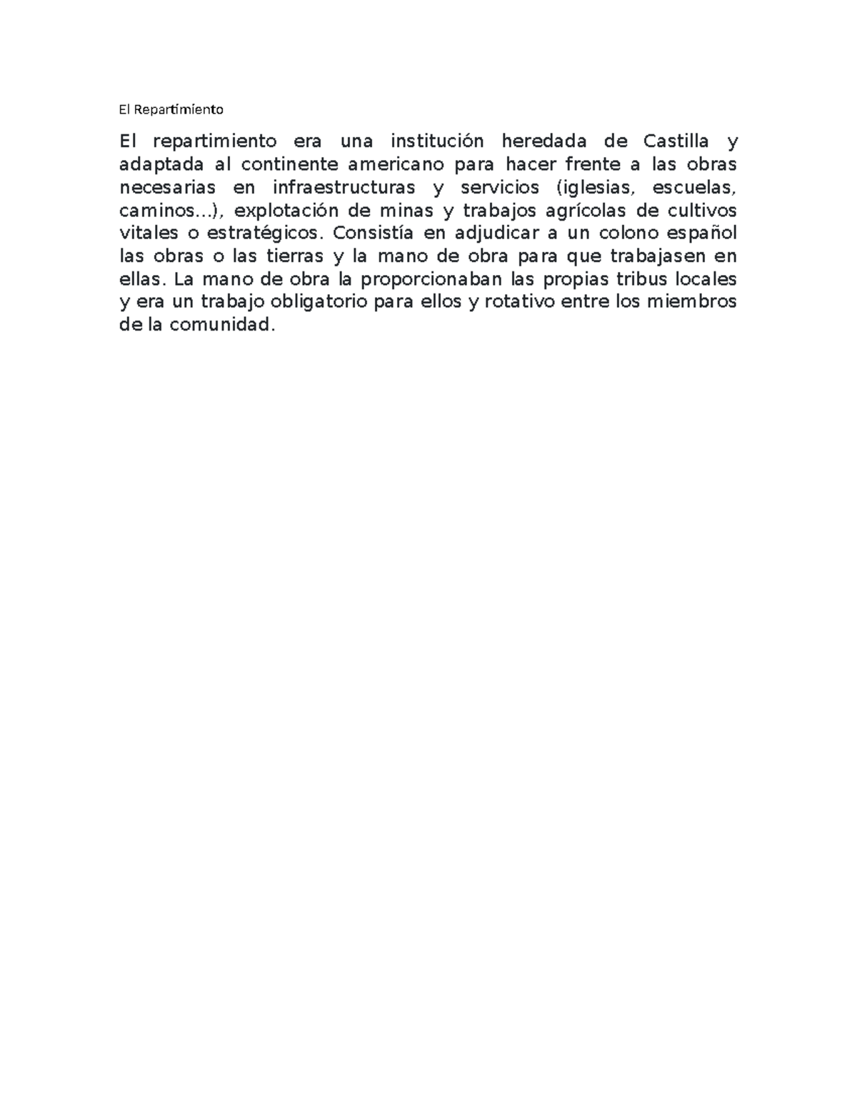 El Repartimiento - ..), explotación de minas y trabajos agrícolas de ...
