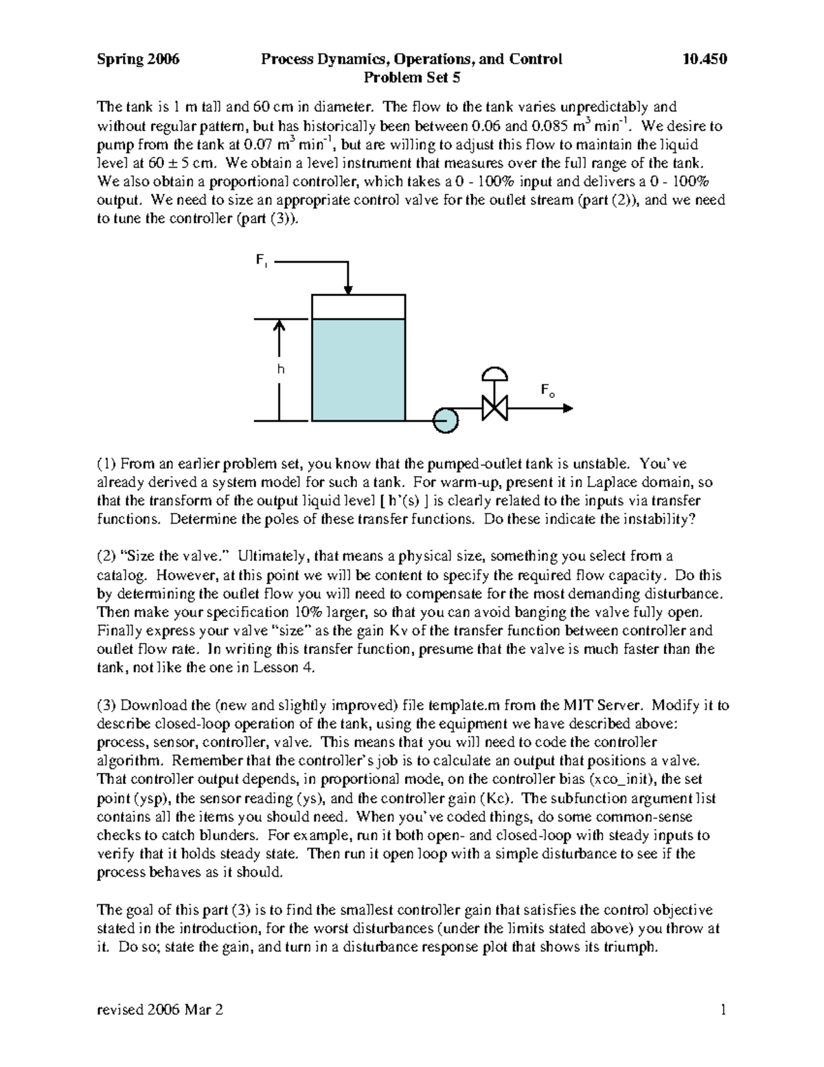 CHE 420 Problem Set 5 - Spring 2006 Process Dynamics, Operations, and Control Problem Set 5 10 ...