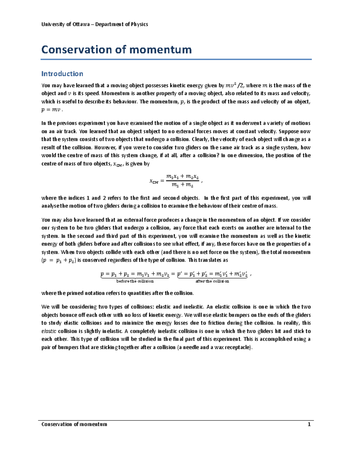 Conservation of momentum - manual (lab) - Conservation of momentum Introduction You may have ...