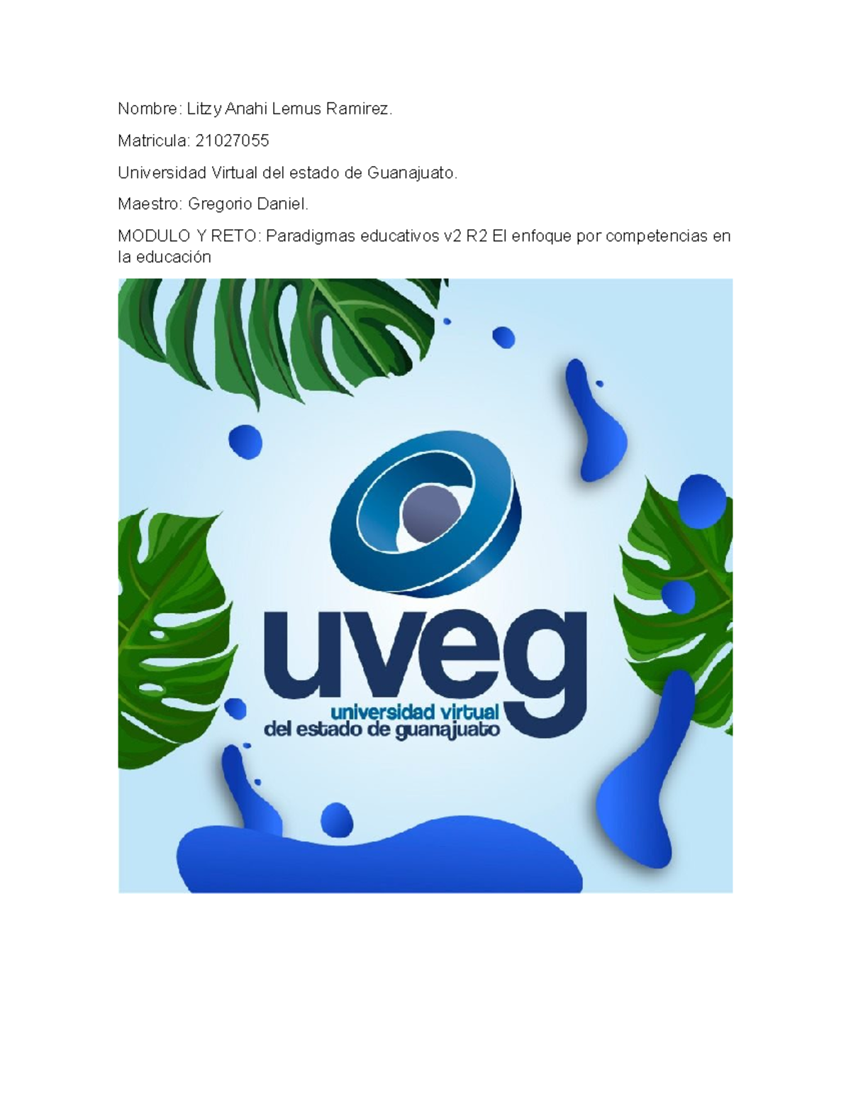 Reto 2 v2 litzy - Tarea practica y solución - Nombre: Litzy Anahi Lemus ...