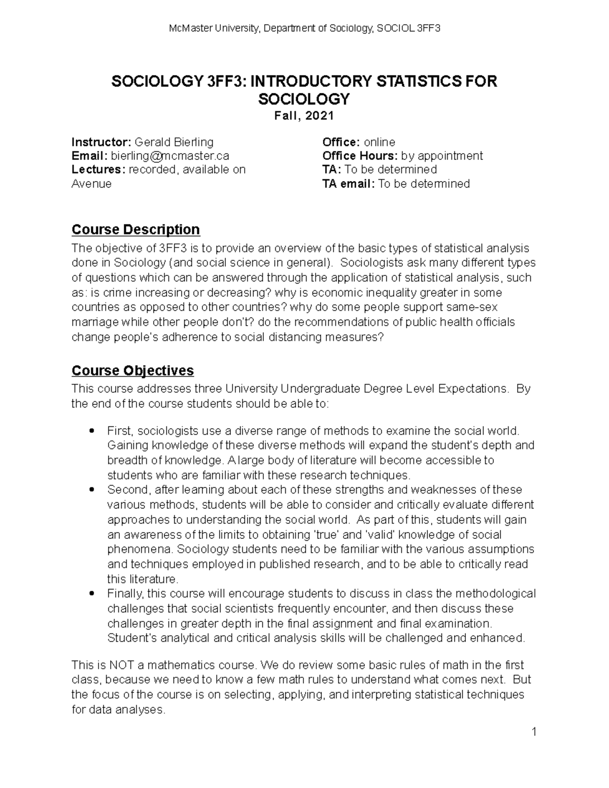 Sociol 3FF3, Fall 2021, G. Bierling - SOCIOLOGY 3FF3: INTRODUCTORY STATISTICS FOR SOCIOLOGY Fall ...