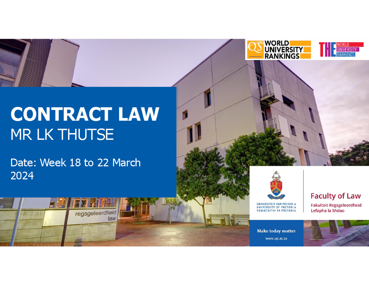 KTR 211 - Contractual Capacity - CONTRACT LAW MR LK THUTSE Date: Week 18 to 22 March 2024 Legal ...