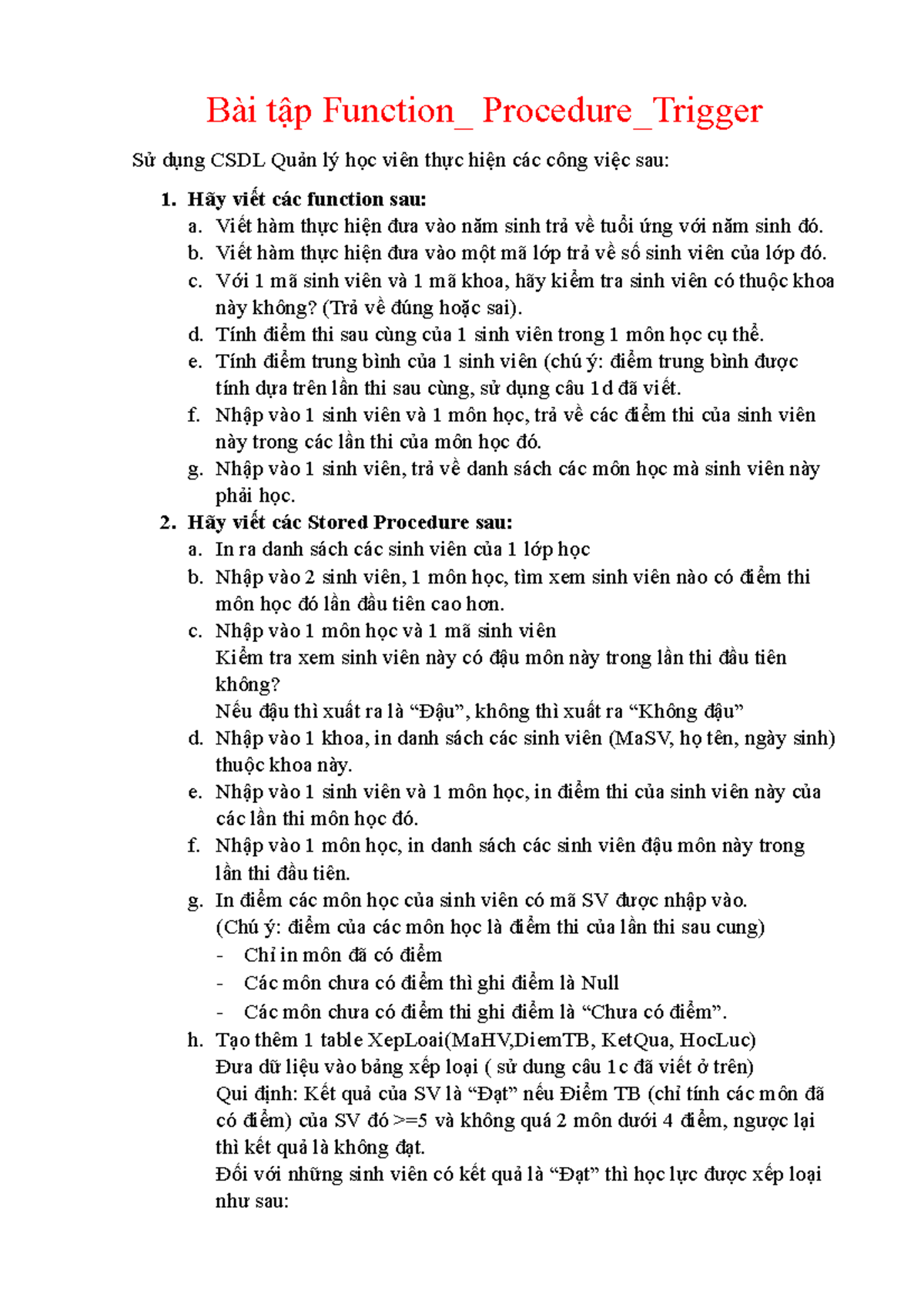 Bài tập Function - okee - Bài tập Function_ Procedure_Trigger Sử dụng CSDL Quản lý học viên thực ...