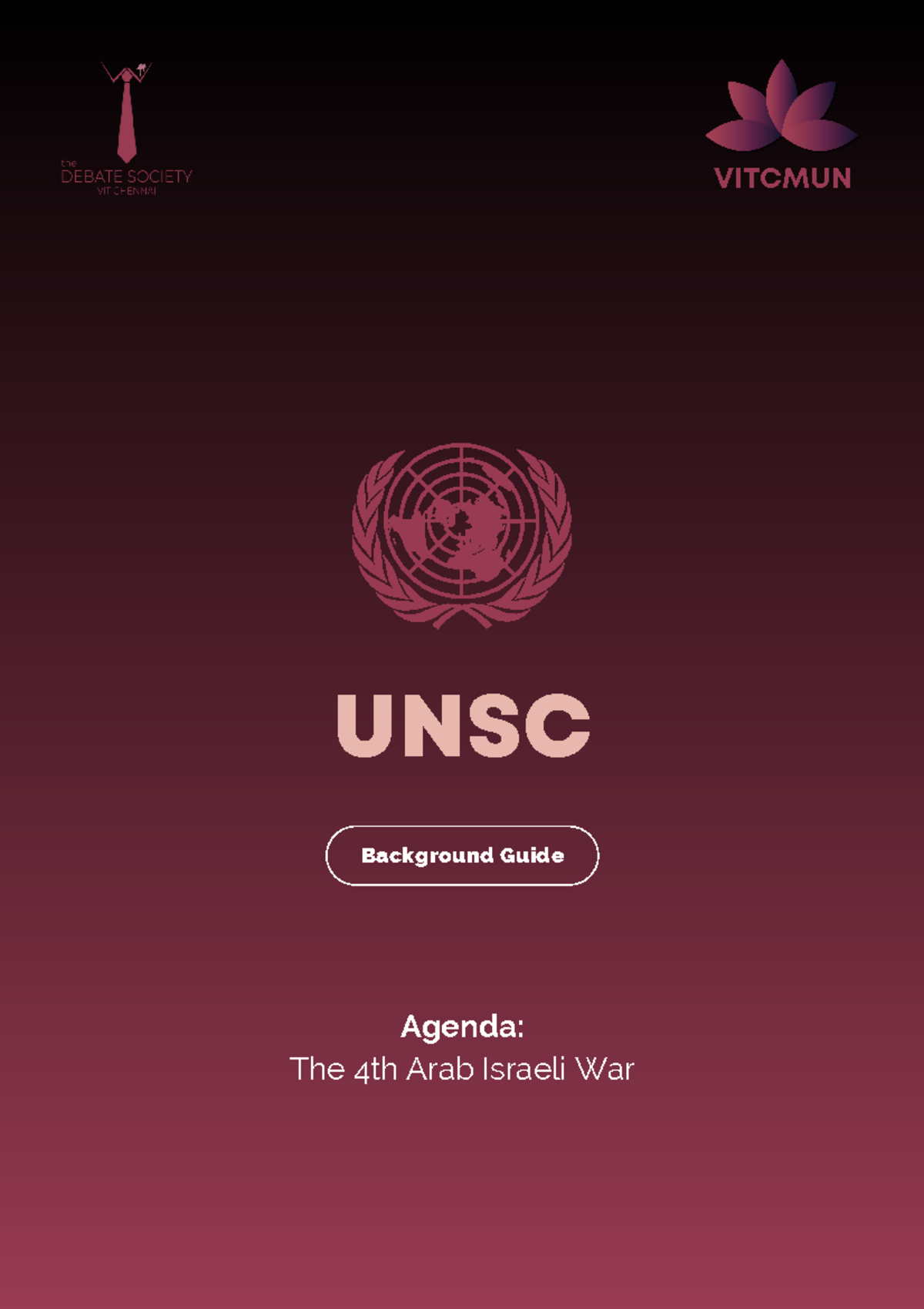 7. Vitcmun'24 UNSC BG - fhhfhg - UNSC Background Guide Agenda: The 4th Arab Israeli War ...