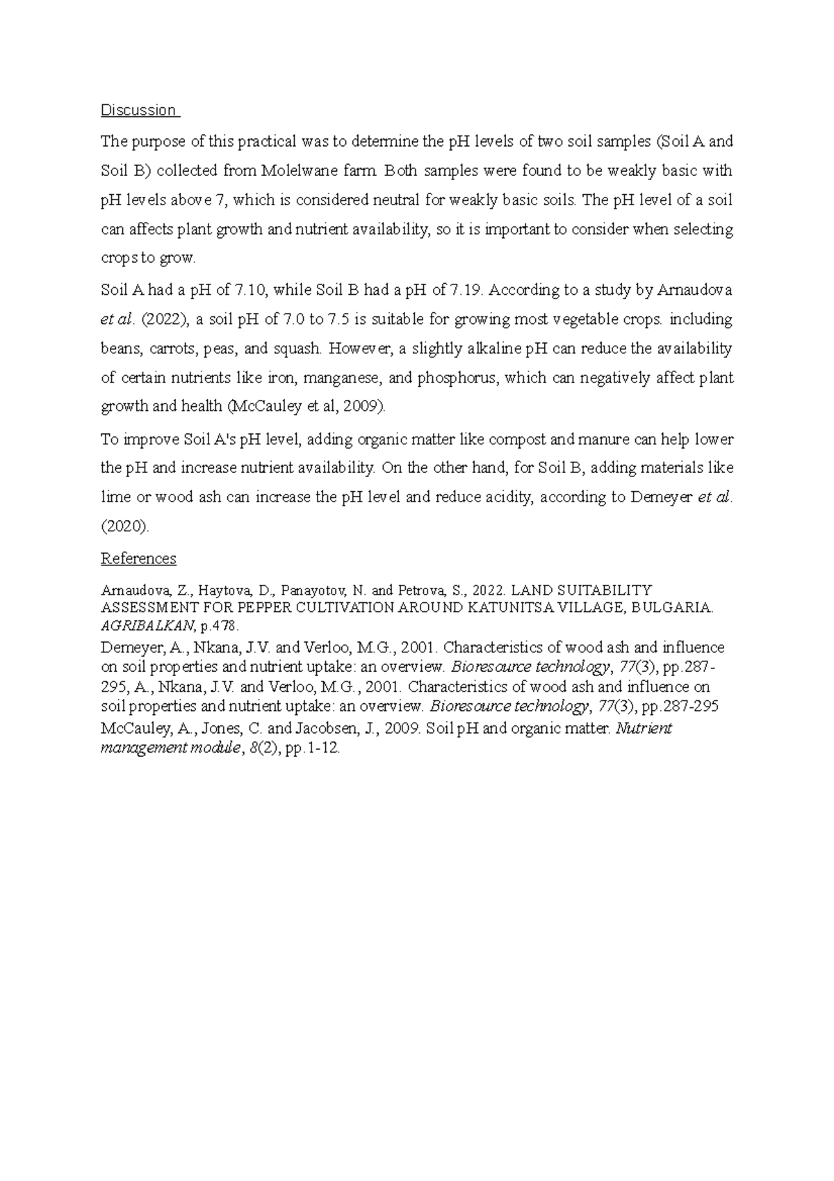 Soil p H discussion - Practical report to work - Discussion The purpose of this practical was to ...