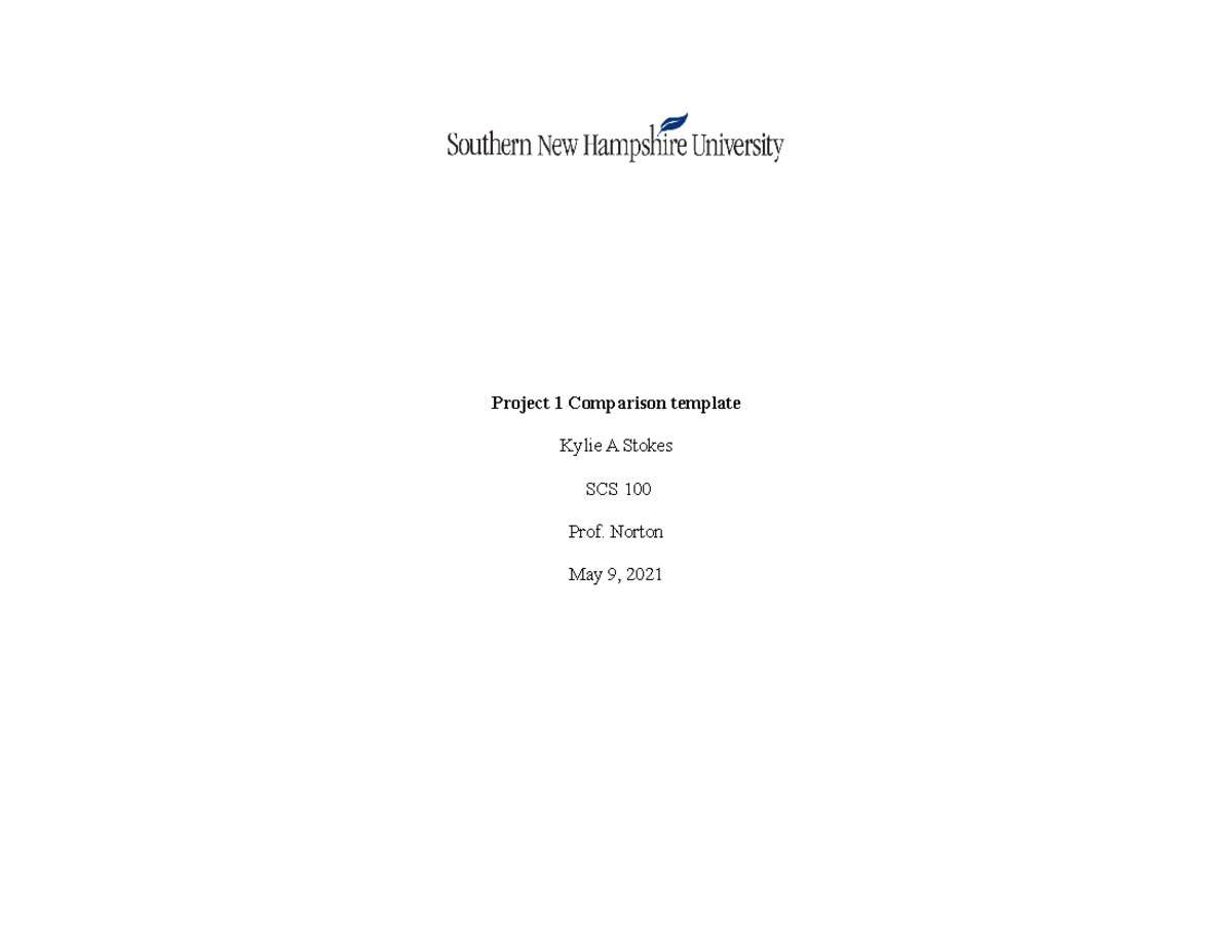 SCS 100 Project 1 Comparison Template - Project 1 Comparison template ...