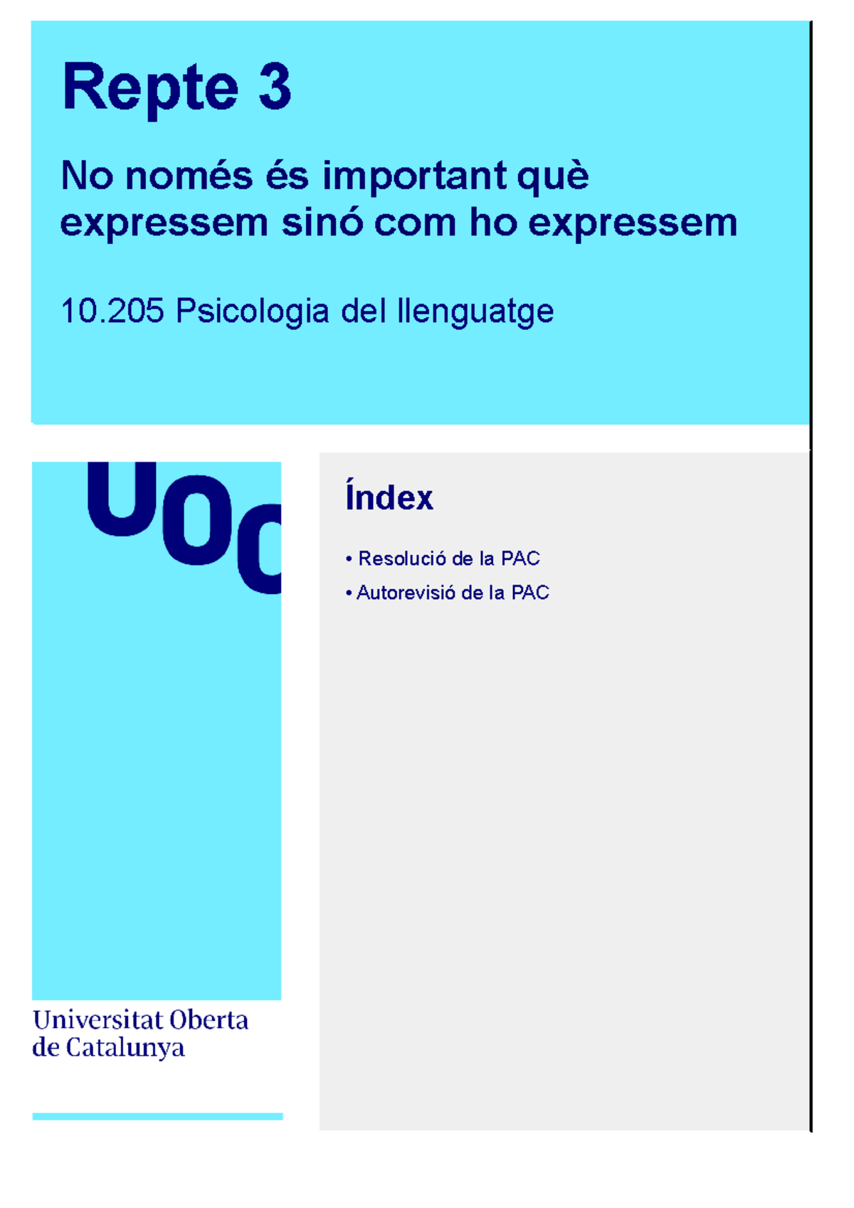 Reto3 - PAC3 respuestas, semestre 2 - Repte 3 No només és important què expressem sinó com ho ...