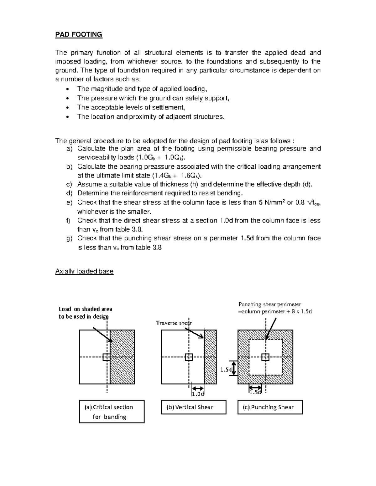 pad footing structural design - PAD FOOTING The primary function of all structural elements is ...