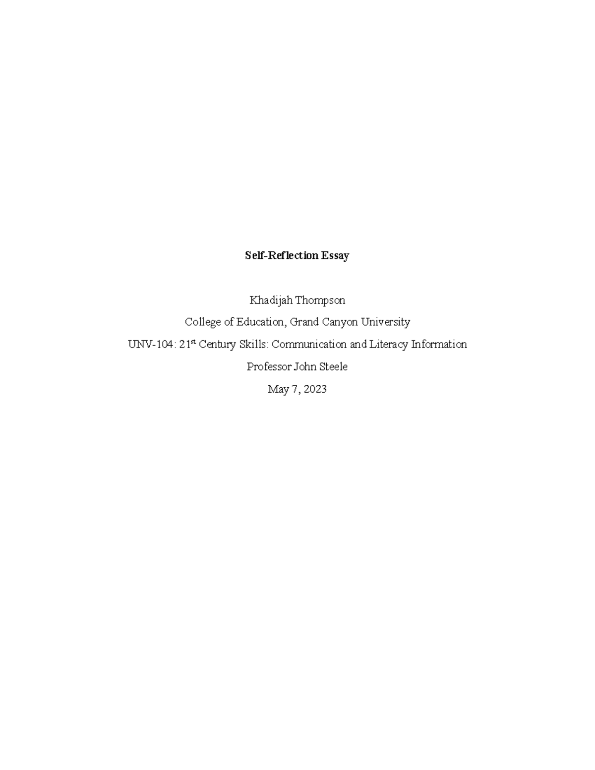 Self-reflection essay - Self-Reflection Essay Khadijah Thompson College ...