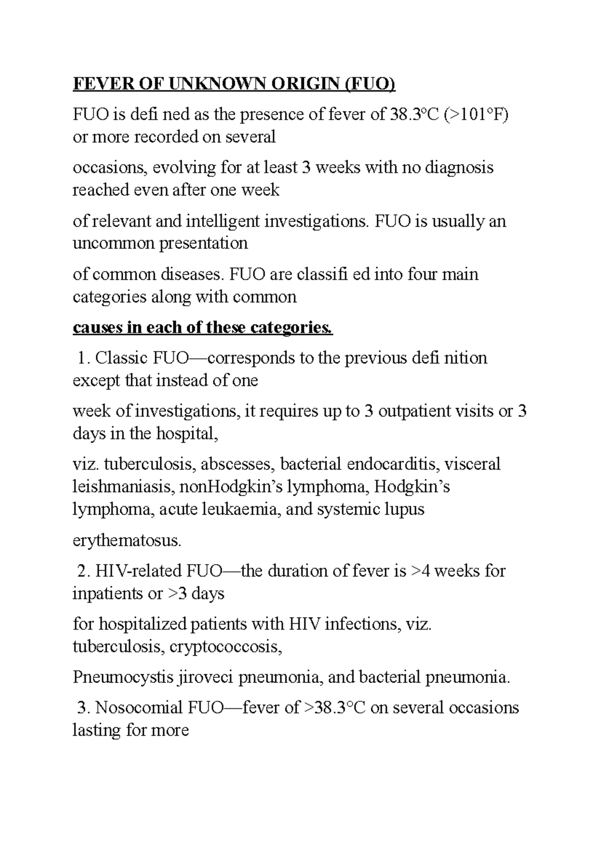 Fever OF Unknown Origin - FEVER OF UNKNOWN ORIGIN (FUO) FUO is defi ned ...