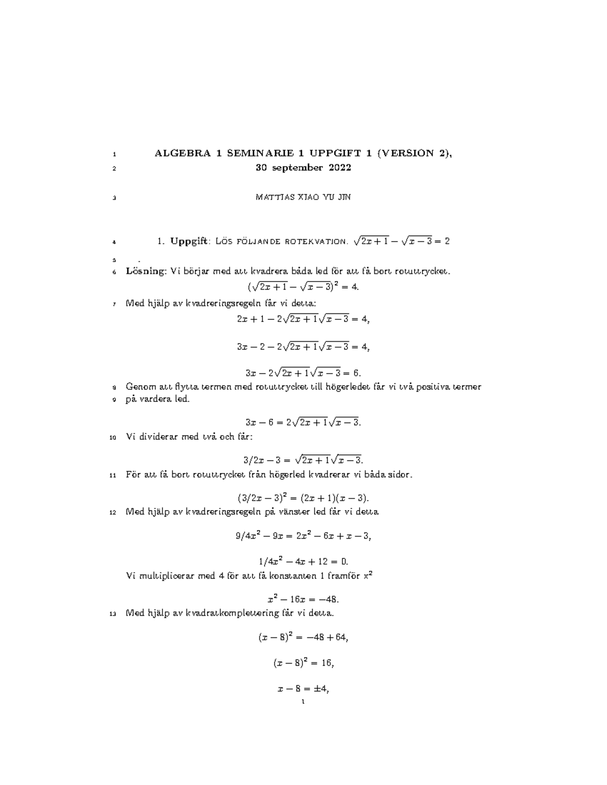Jin Alg 1b - math - 1 ALGEBRA 1 SEMINARIE 1 UPPGIFT 1 (VERSION 2), 2 30 september 2022 3 MATTIAS ...