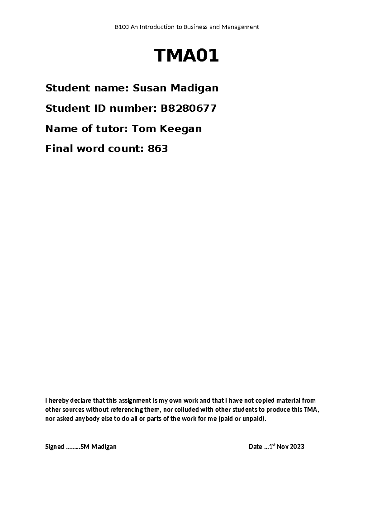 B100 TMA01 Answer 1st November 2023 - TMA Student name: Susan Madigan ...