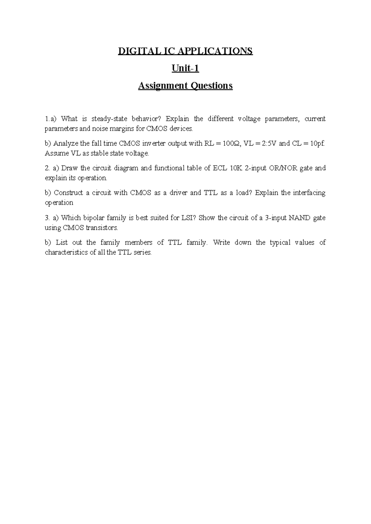 Unit-1 Assignment - dica - DIGITAL IC APPLICATIONS Unit- Assignment Questions 1) What is - Studocu