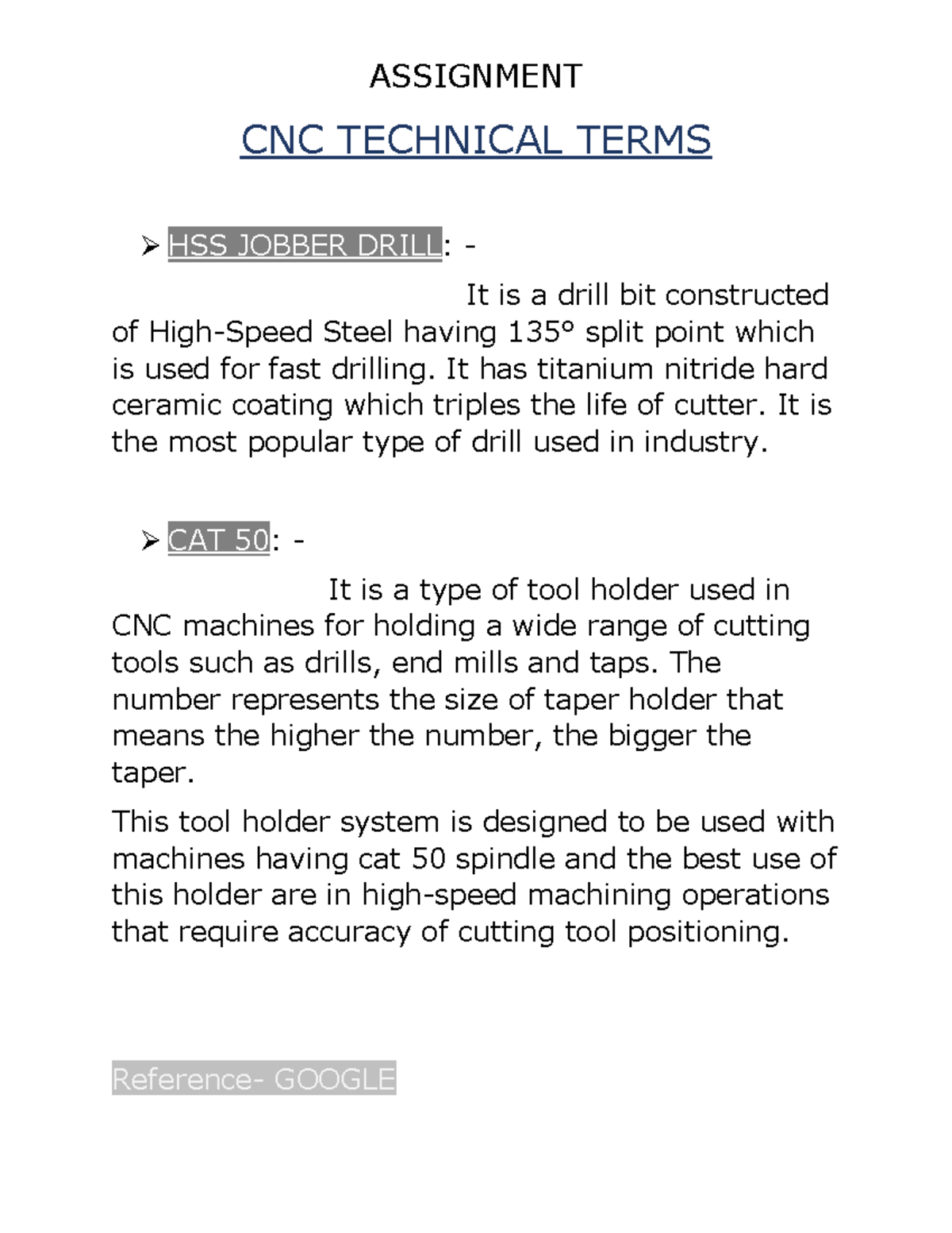 essentials in programming text - ASSIGNMENT CNC TECHNICAL TERMS HSS JOBBER DRILL: - It is a ...