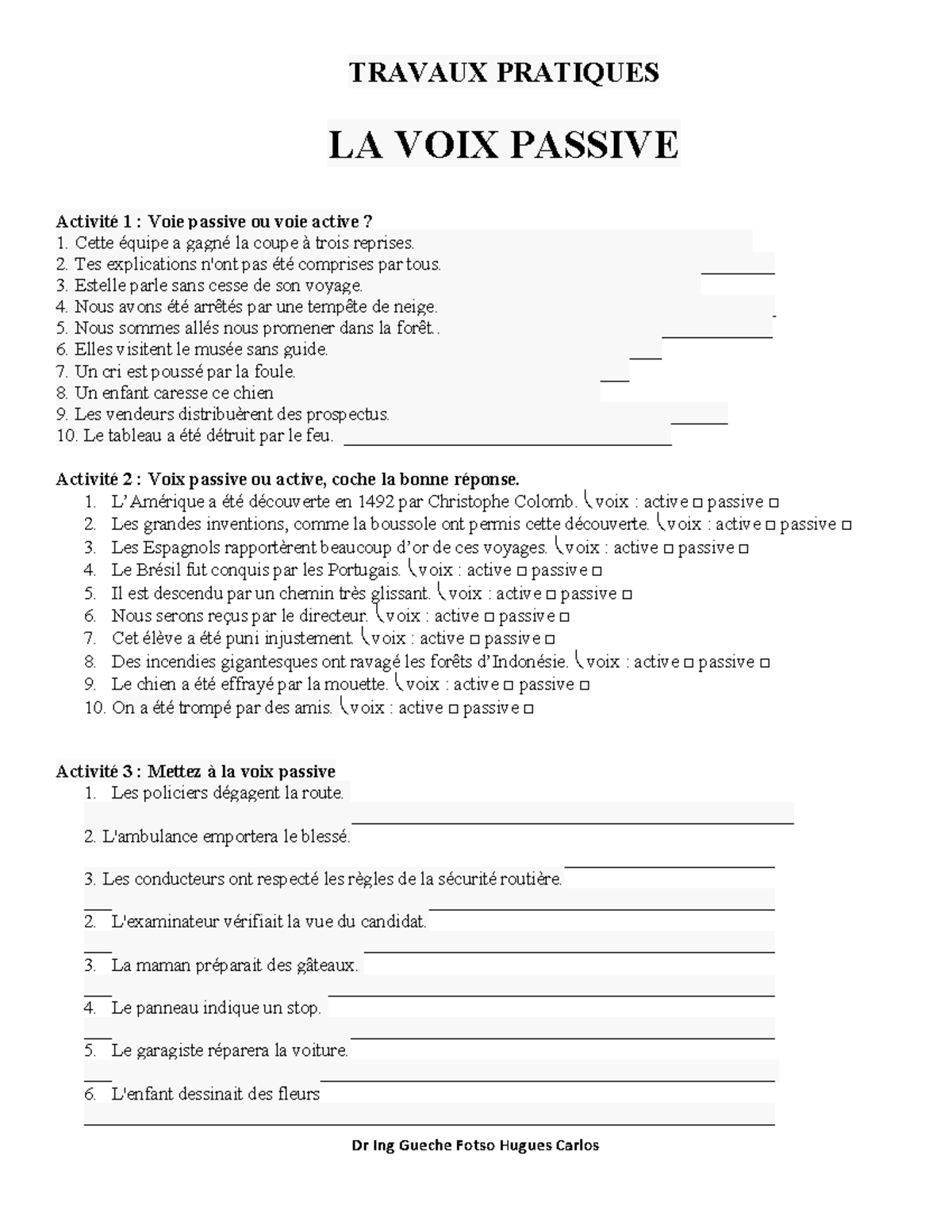 Chapitre 5 Lavoie passive TP A - TRAVAUX PRATIQUES LA VOIX PASSIVE ...